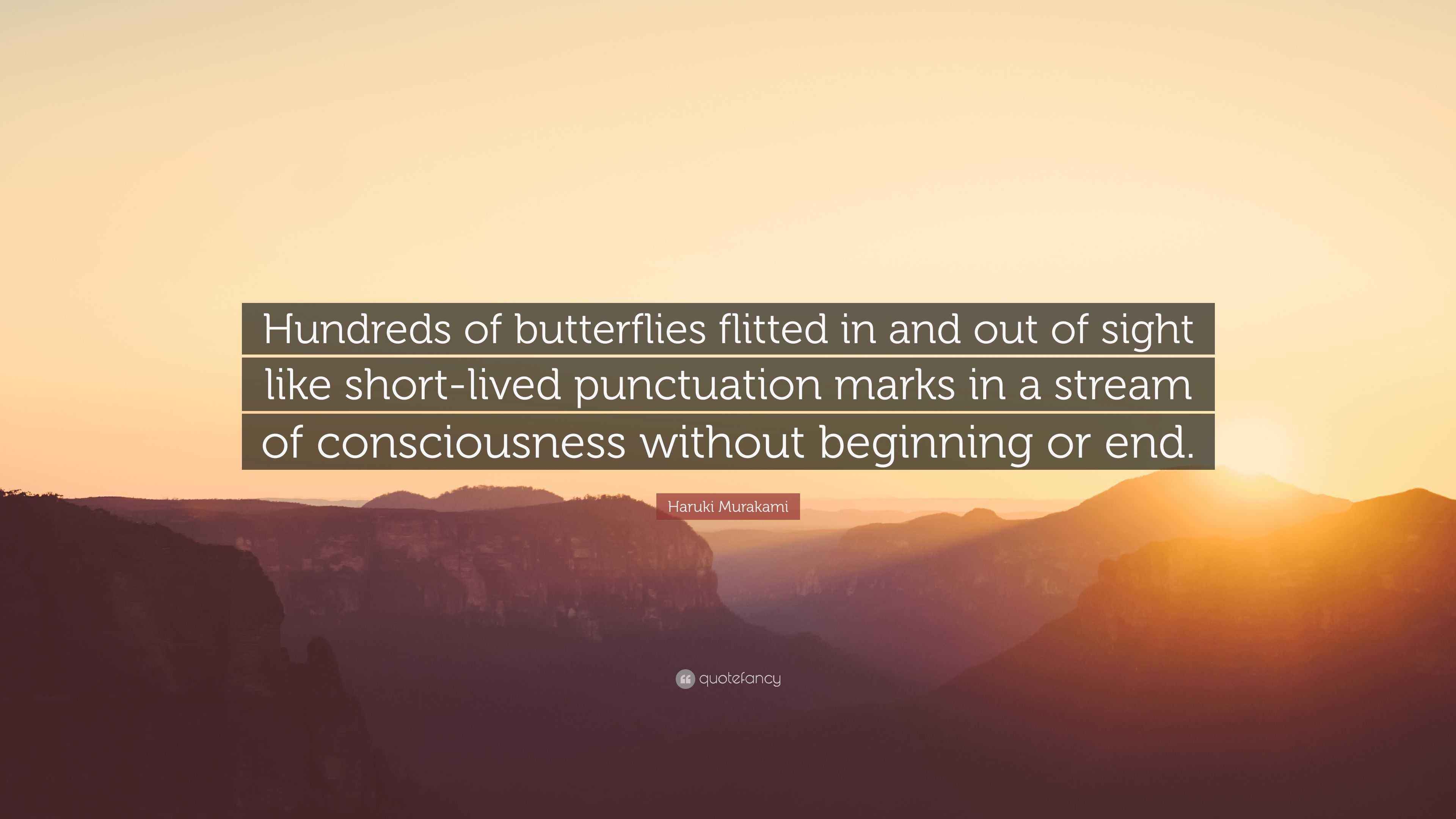 Haruki Murakami Quote: “Hundreds of butterflies flitted in and out of ...