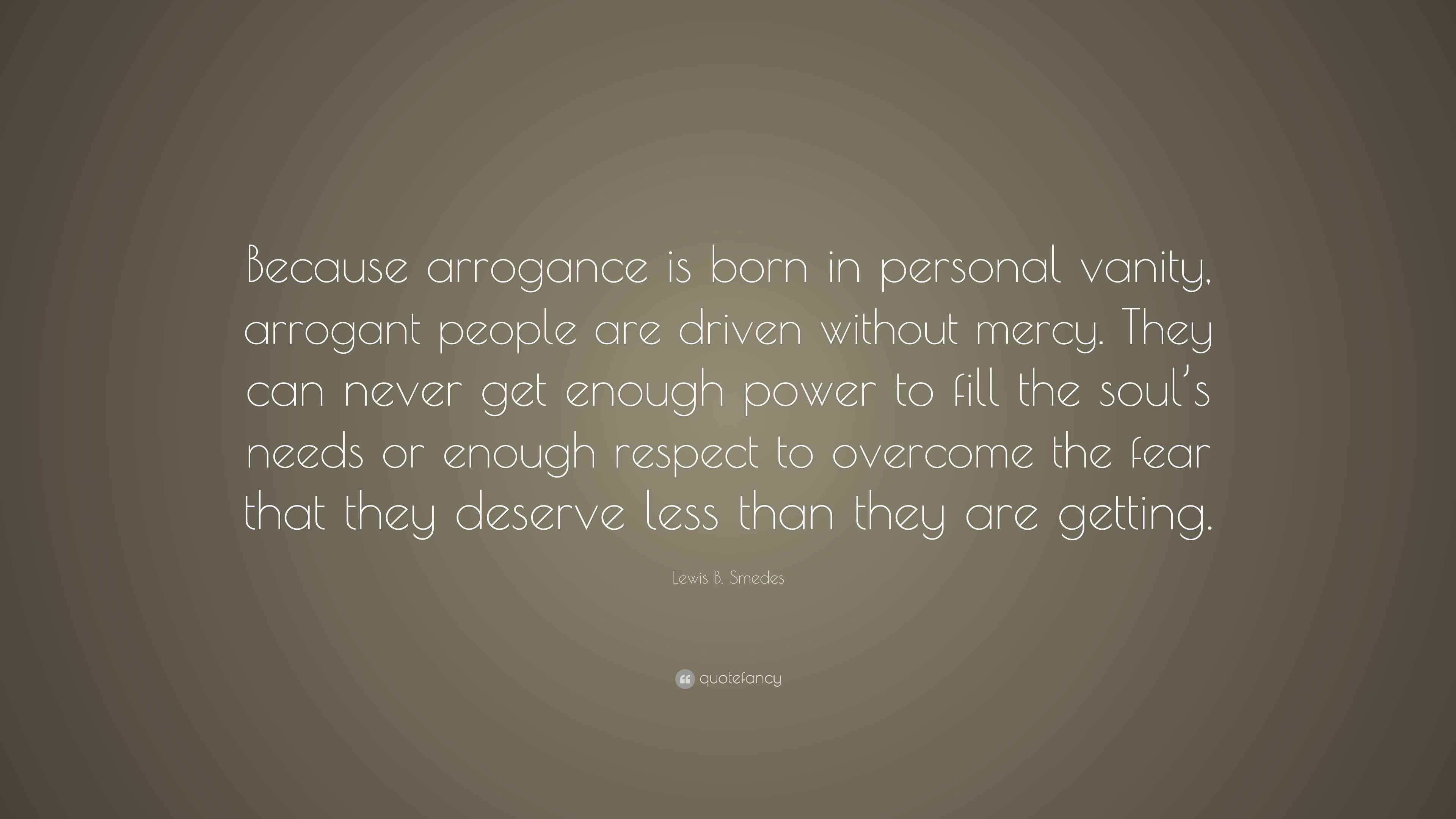 Quotes About Arrogant People