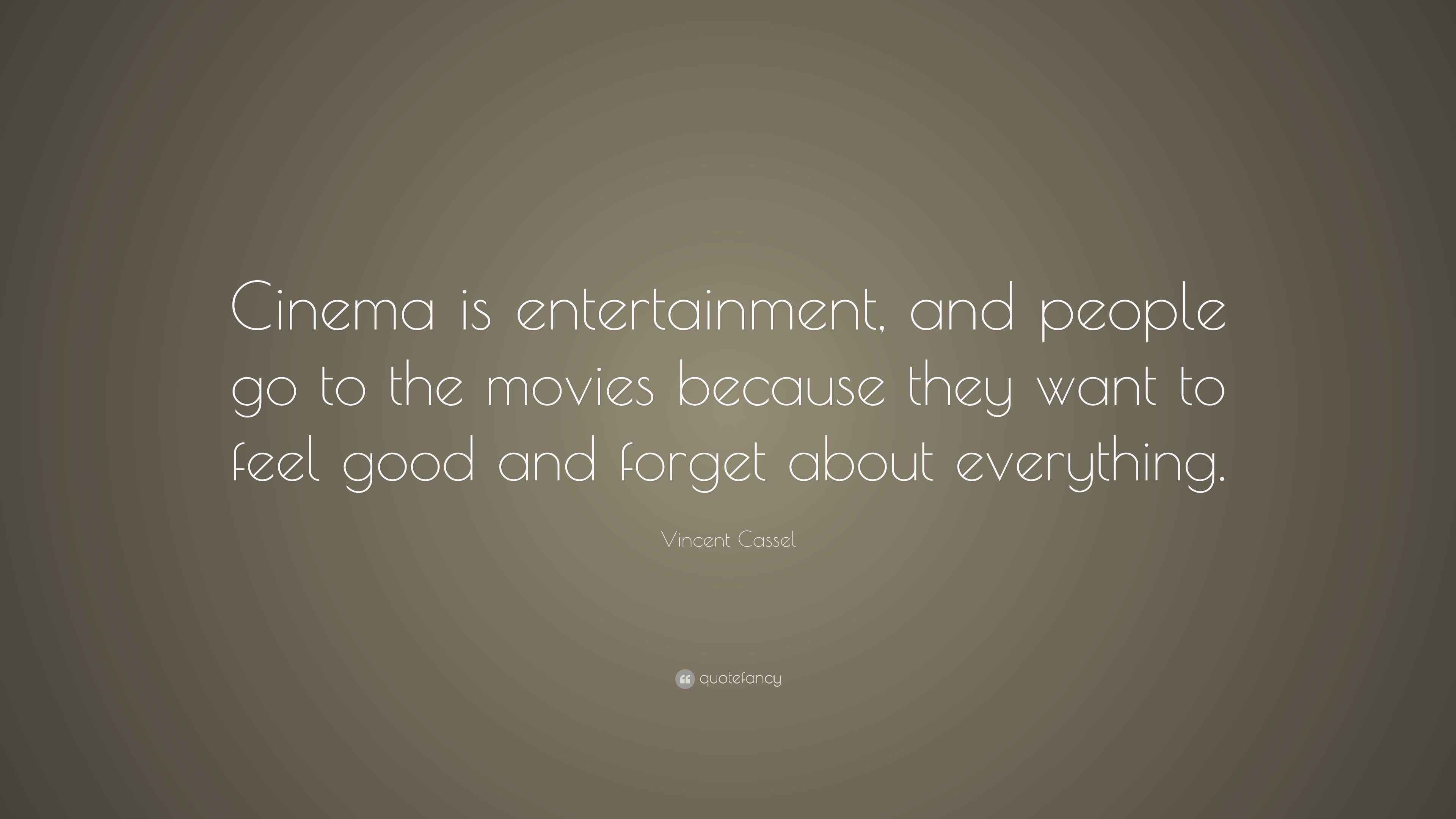 Vincent Cassel Quote: “Cinema is entertainment, and people go to the ...