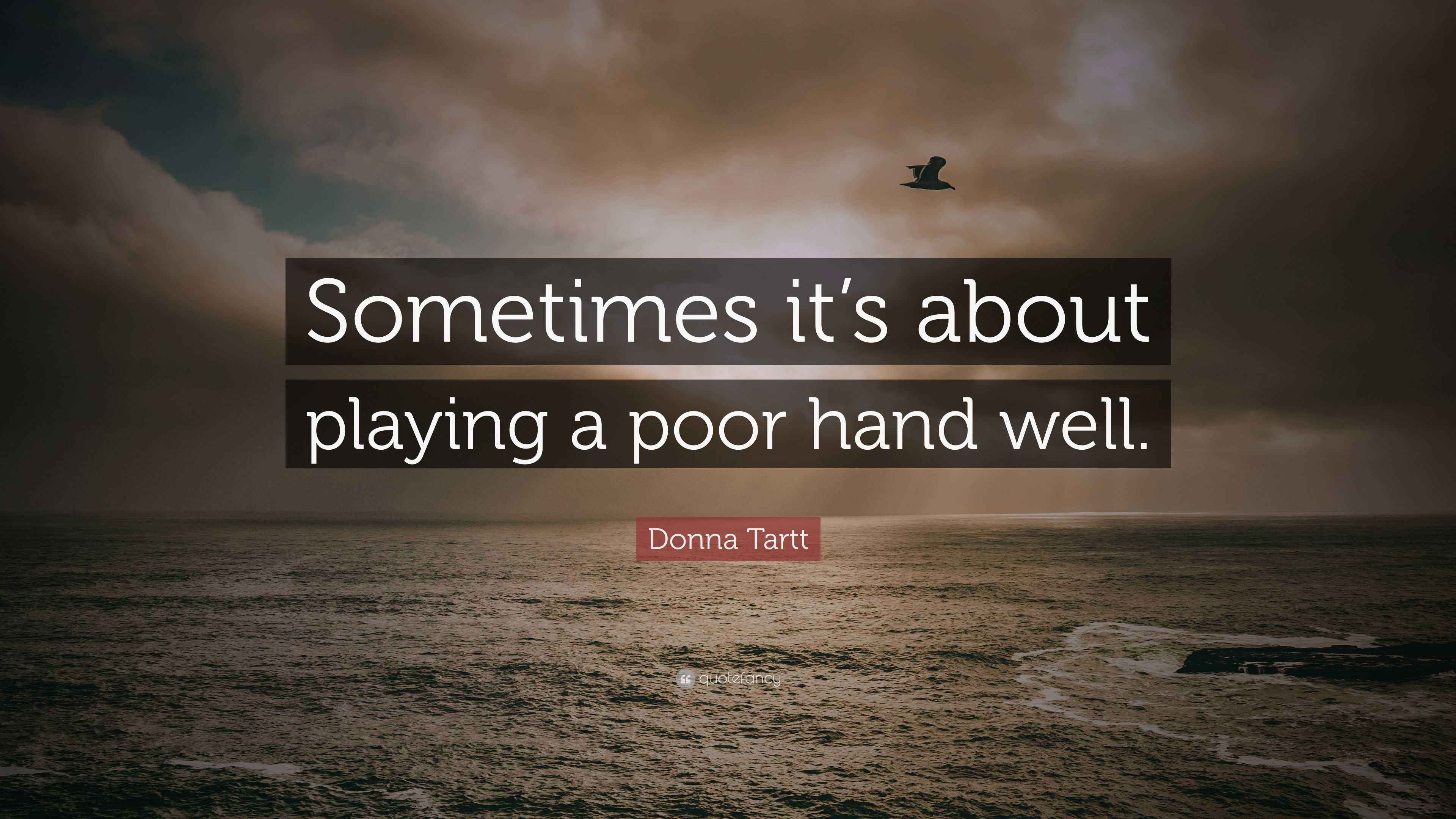 Poor Hand Quotes