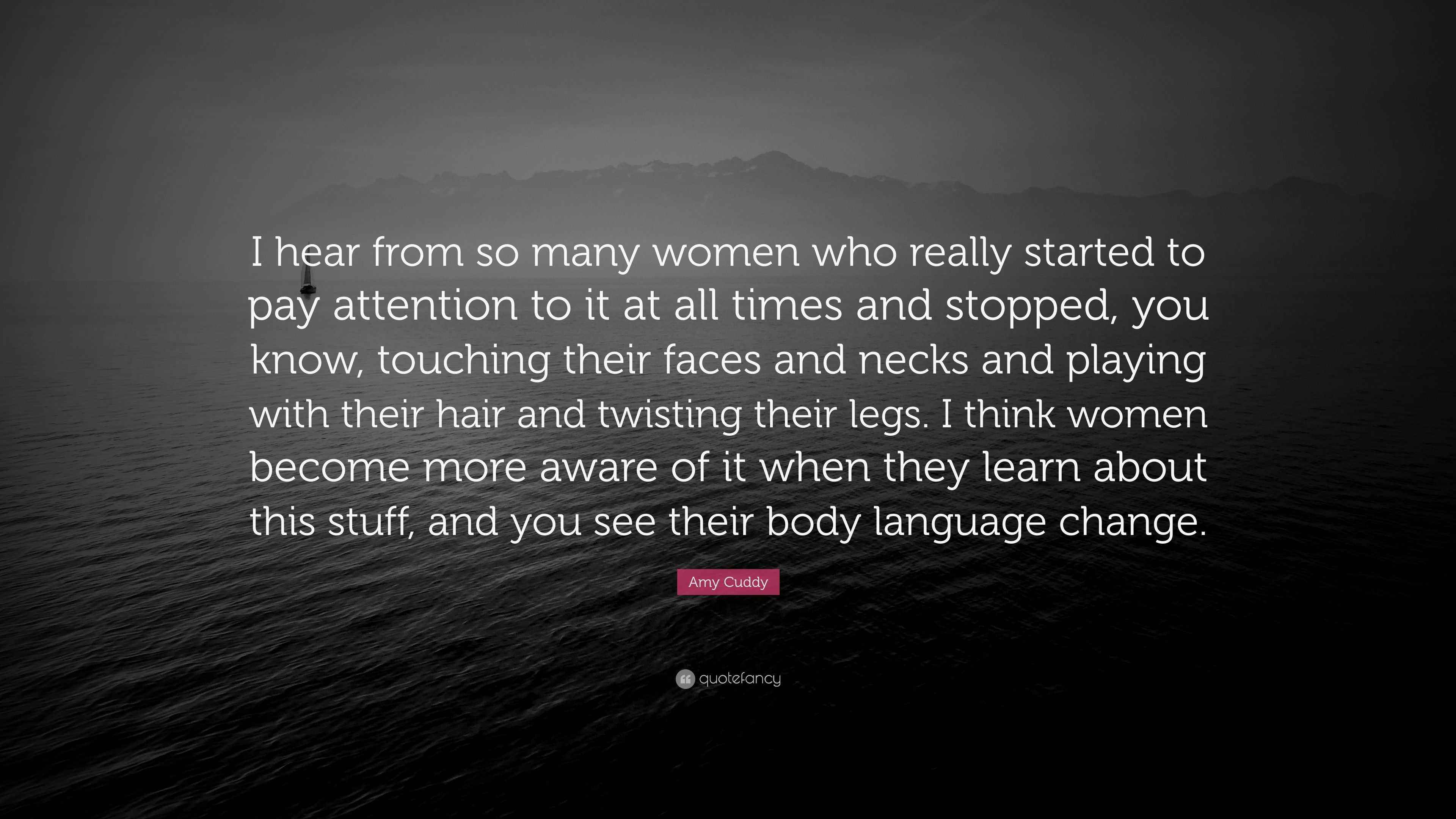 Amy Cuddy Quote: “I hear from so many women who really started to pay ...