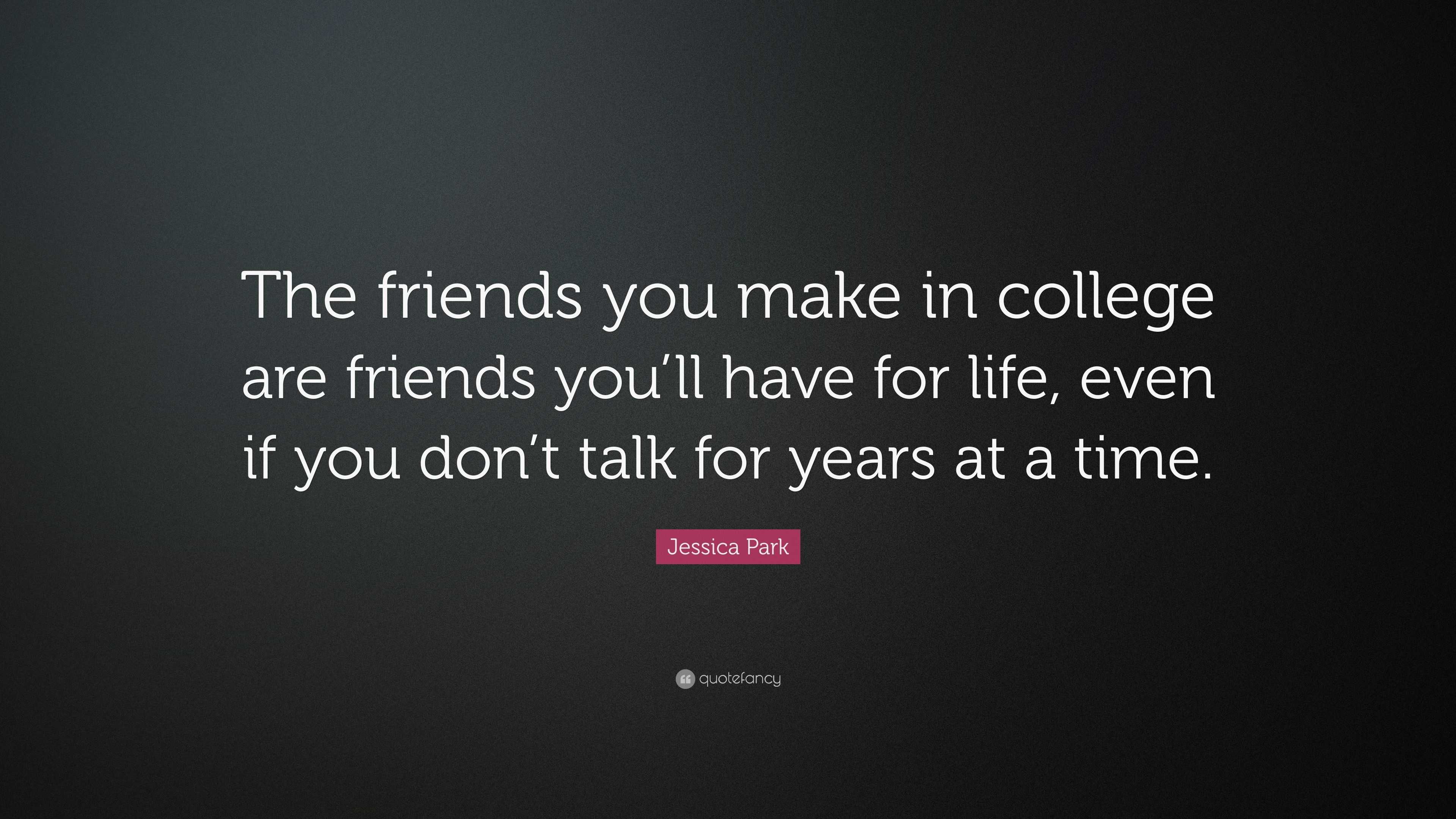 College And Friends Quotes