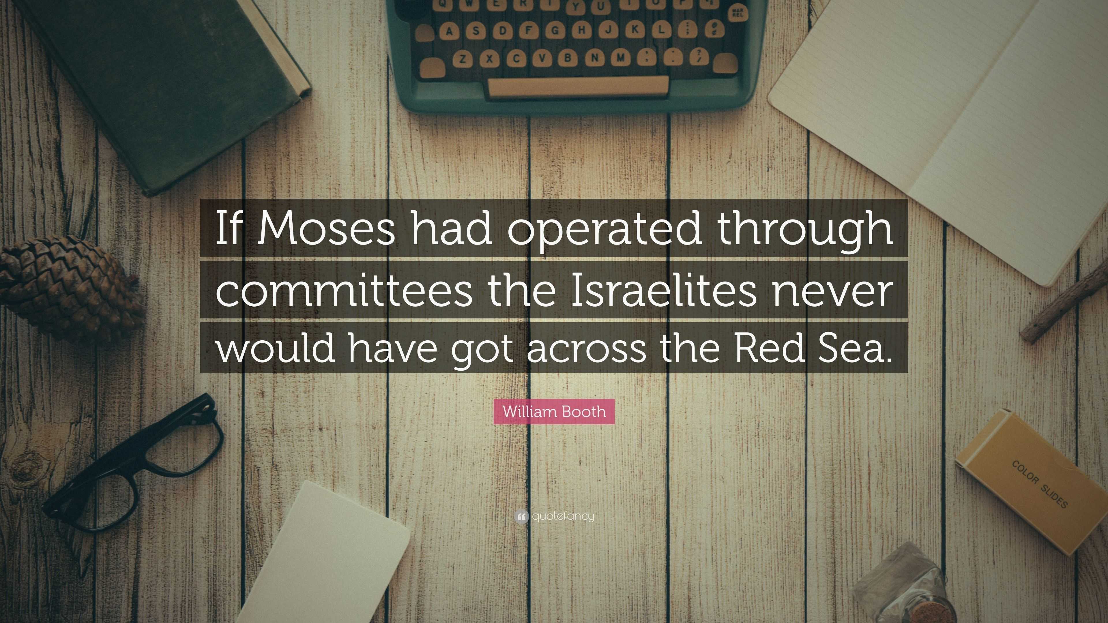 Moses Quotes