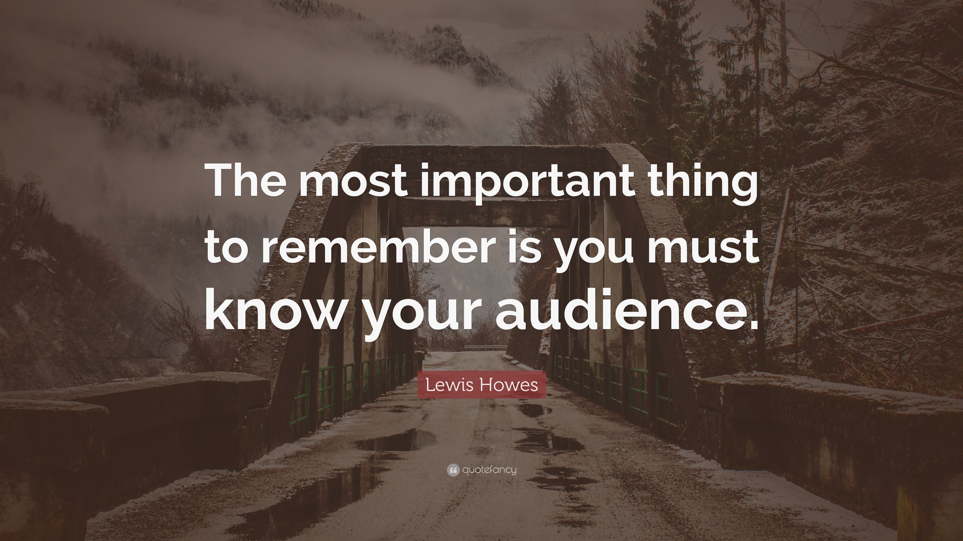 Lewis Howes Quote: “The most important thing to remember is you must ...