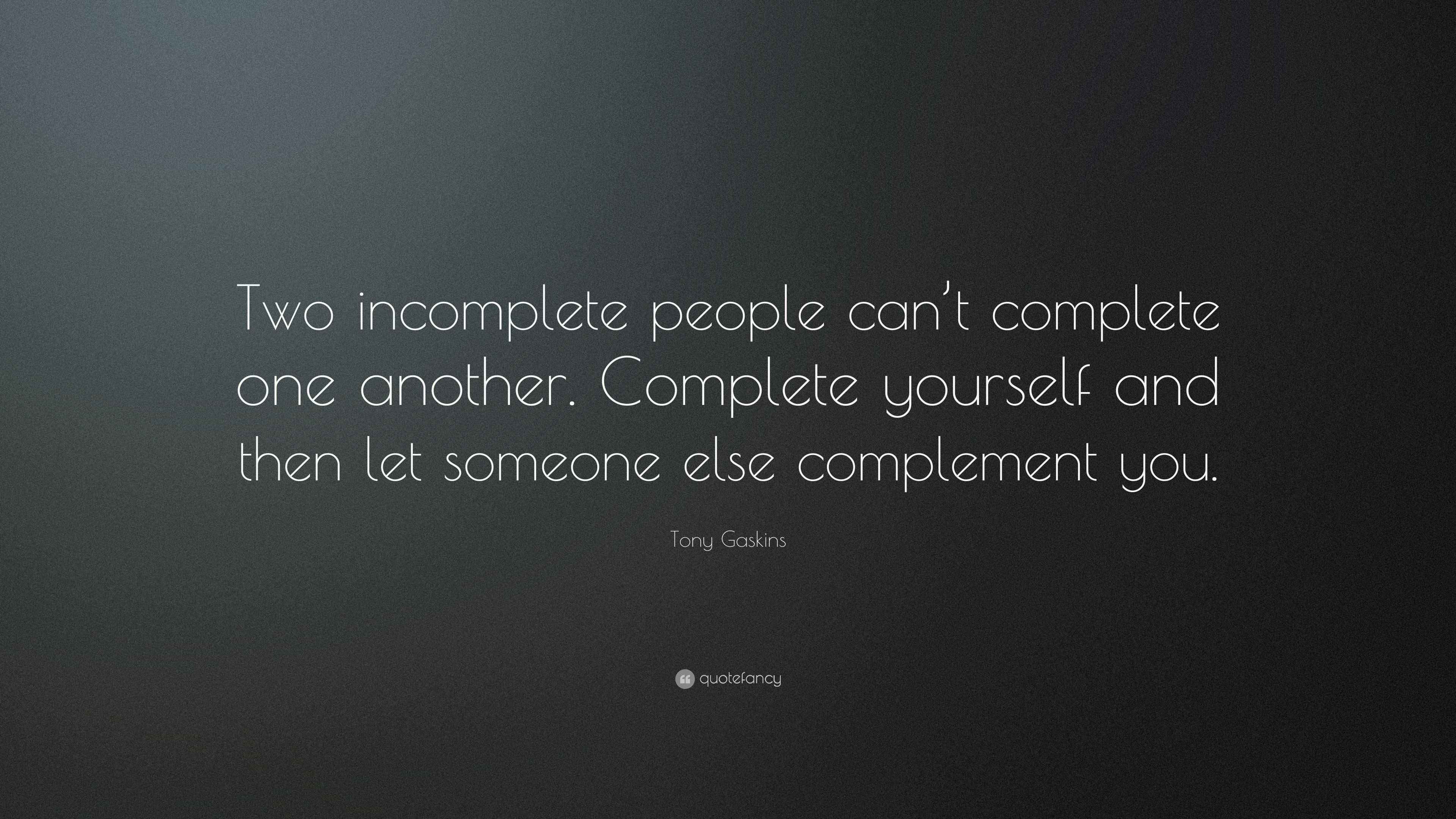 Incomplete Feeling Quotes