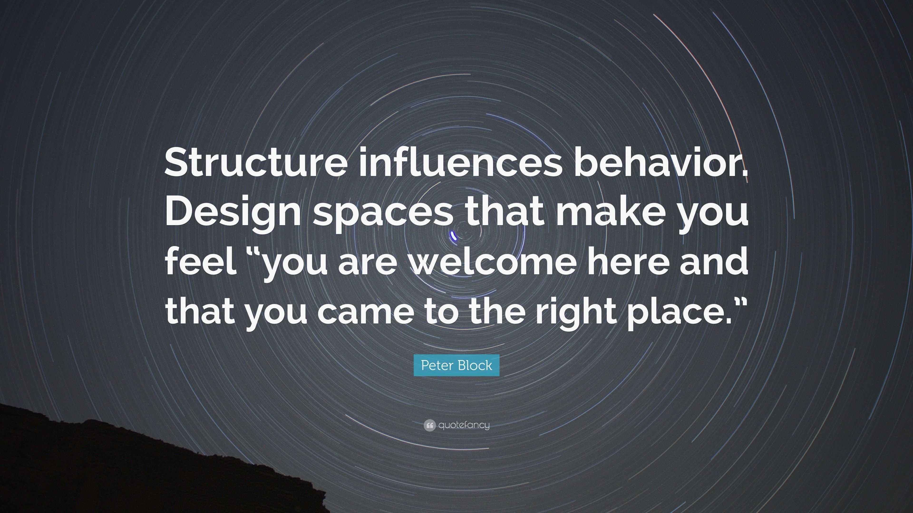 Structure Behavior Quotes