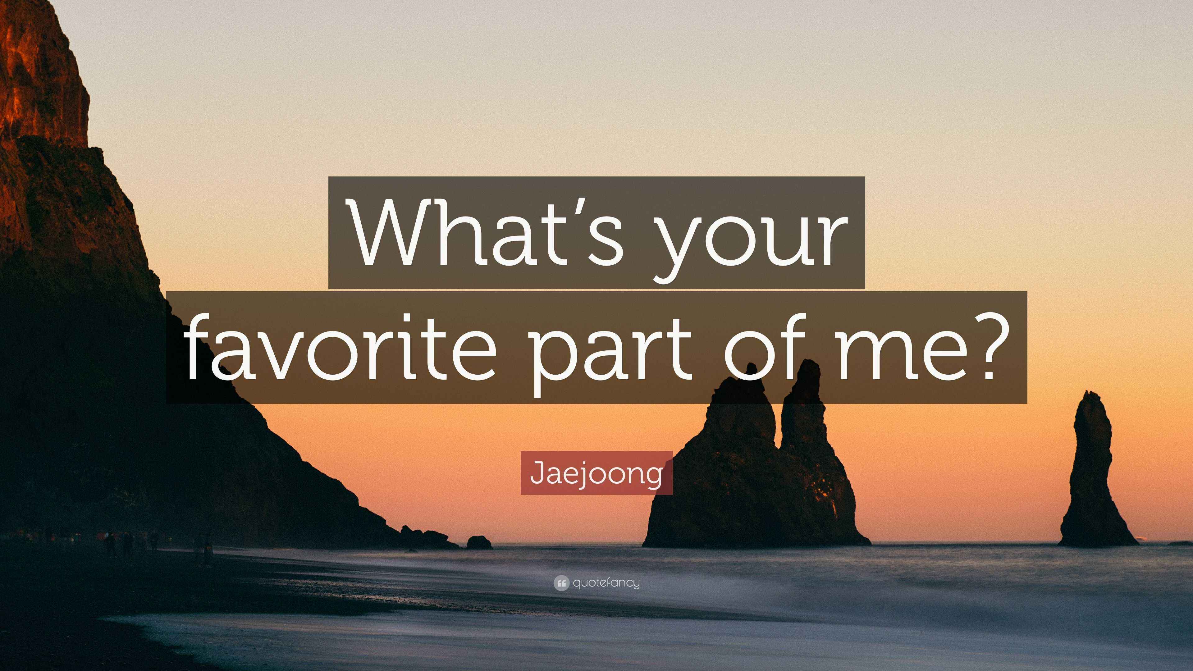 Jaejoong Quote: “What’s your favorite part of me?”