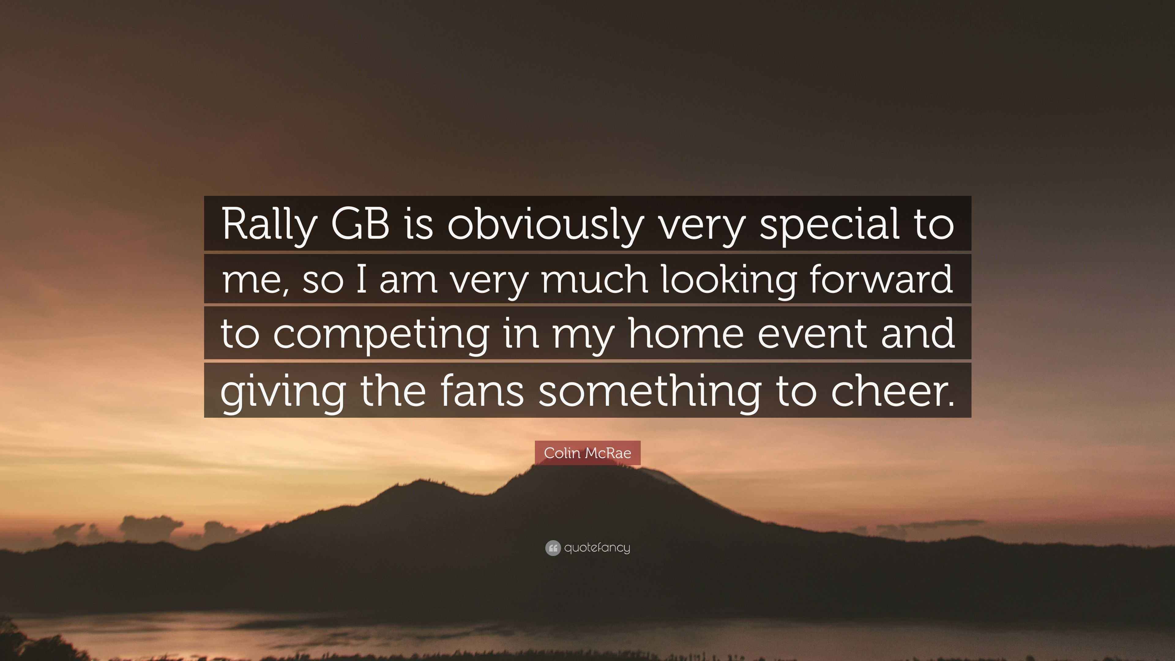 Colin McRae Quote: “Rally GB is obviously very special to me, so I am ...