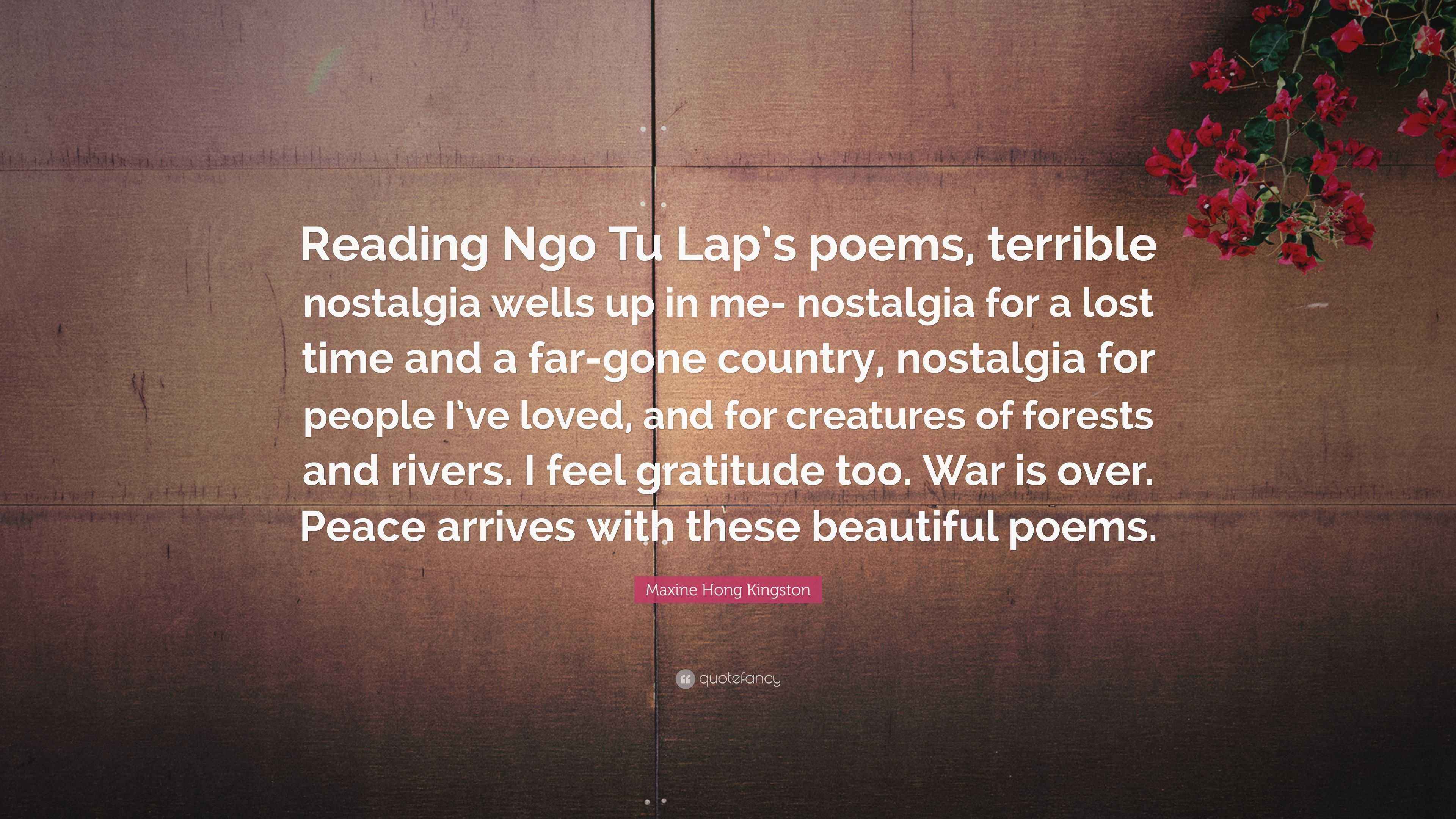 Maxine Hong Kingston Quote: “Reading Ngo Tu Lap’s poems, terrible ...