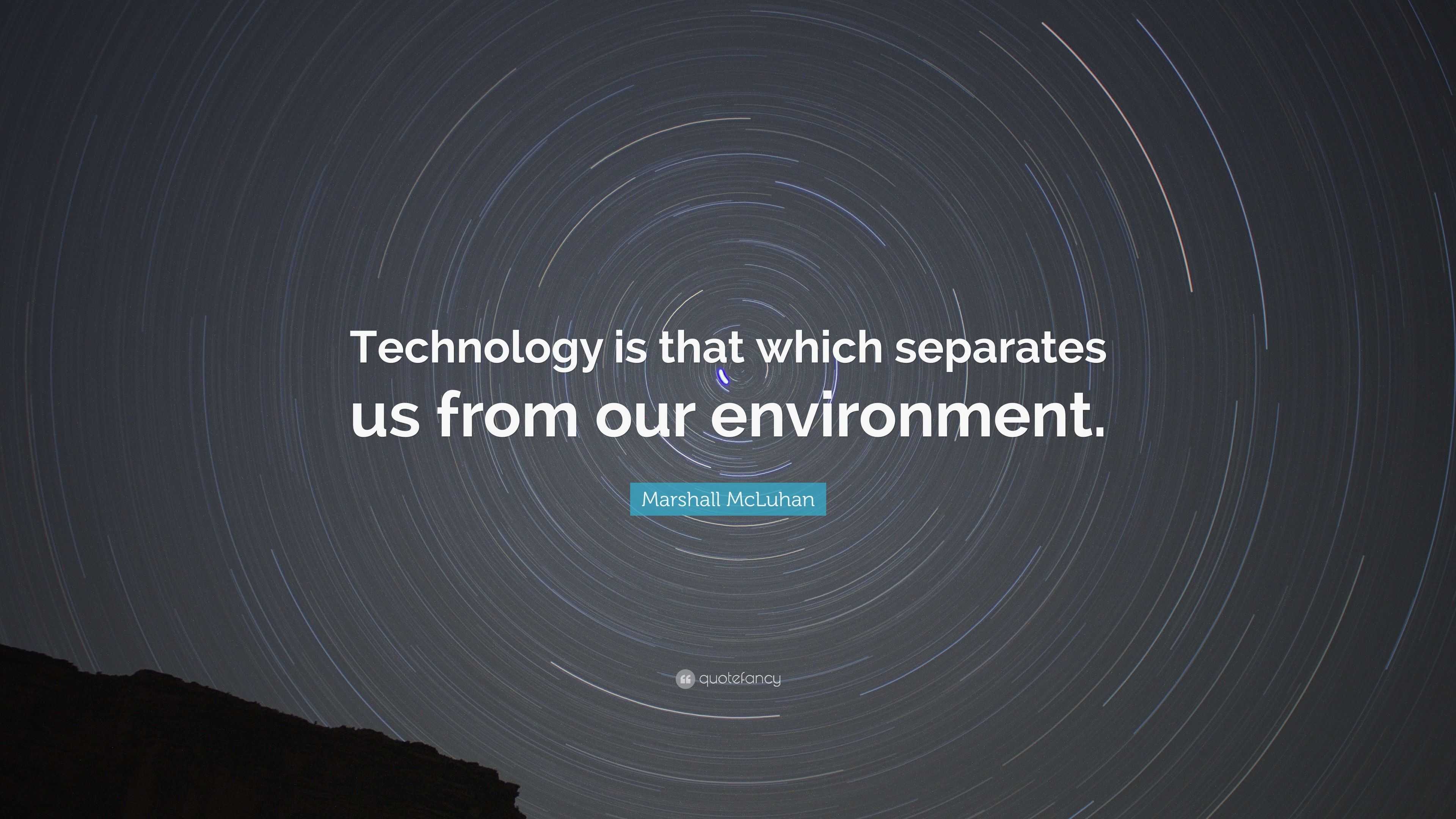 Technology And Environment Quotes