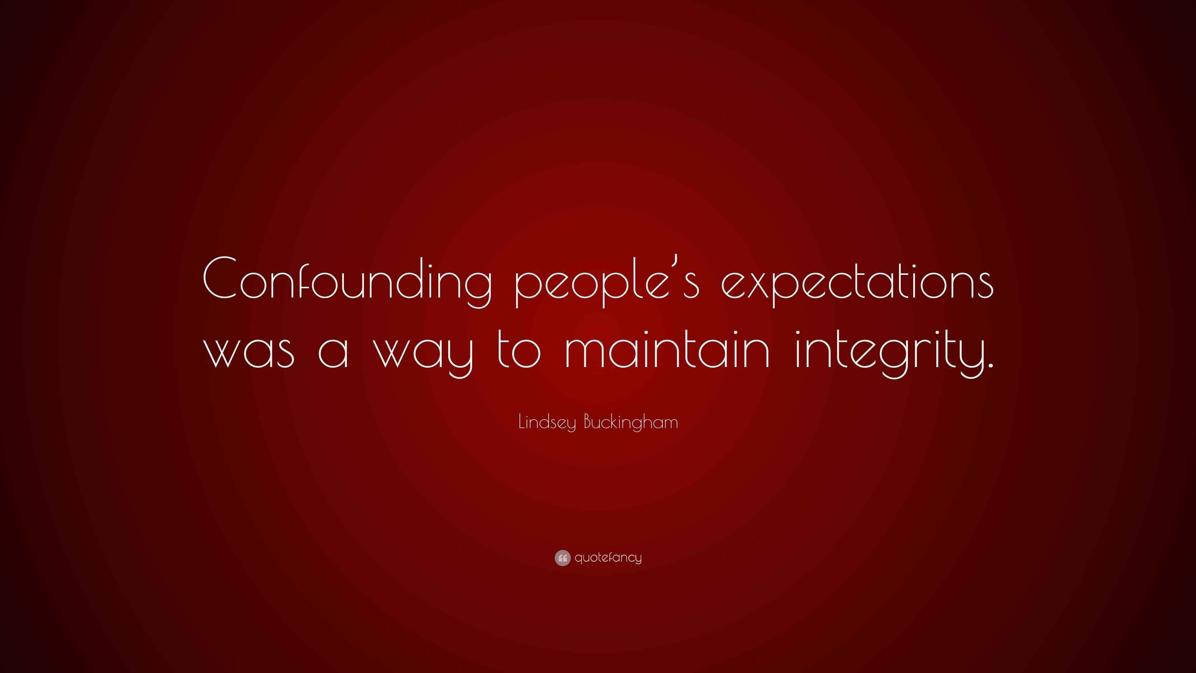 Lindsey Buckingham Quote: “Confounding people’s expectations was a way ...