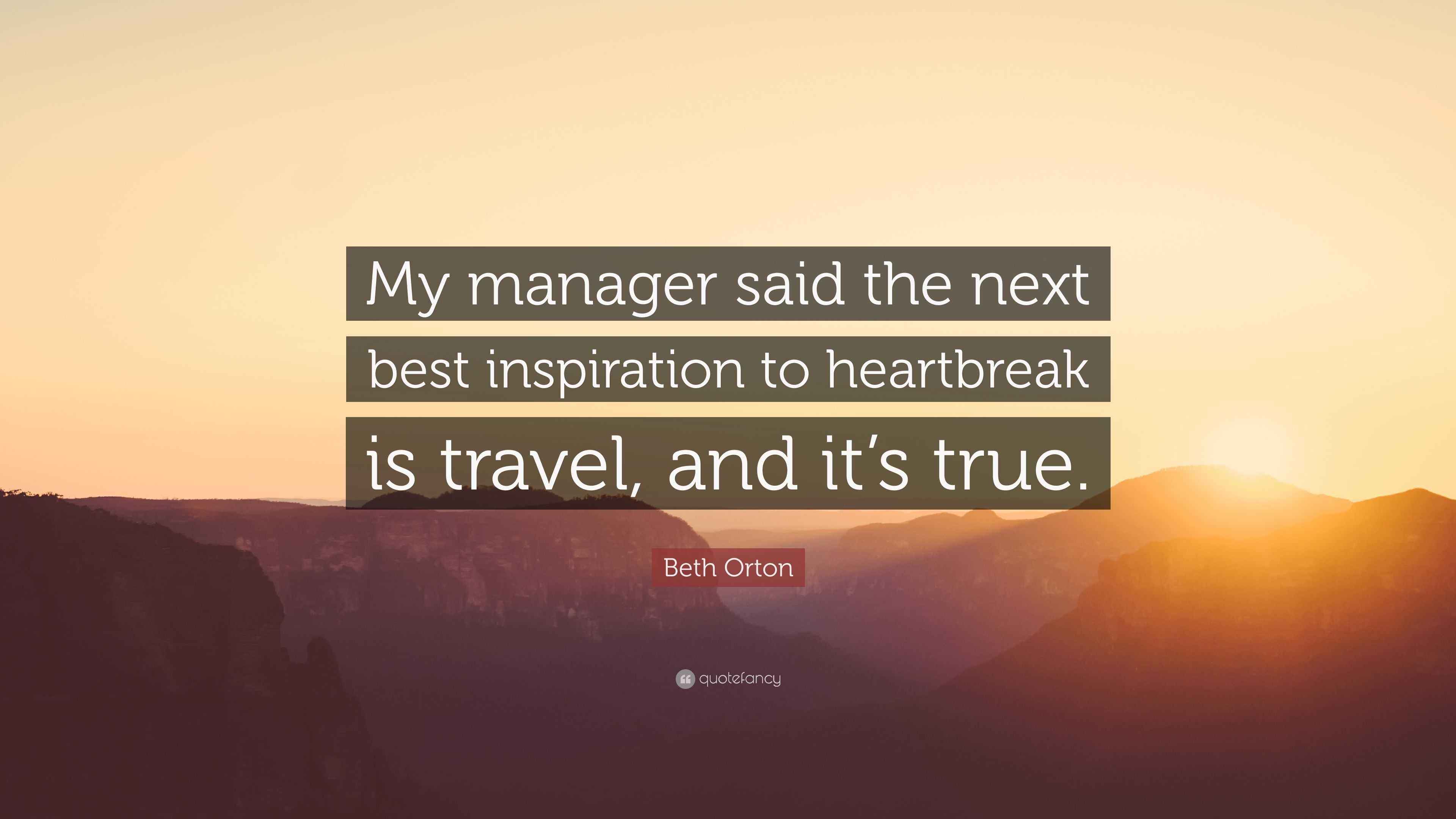 Beth Orton Quote: “My manager said the next best inspiration to ...
