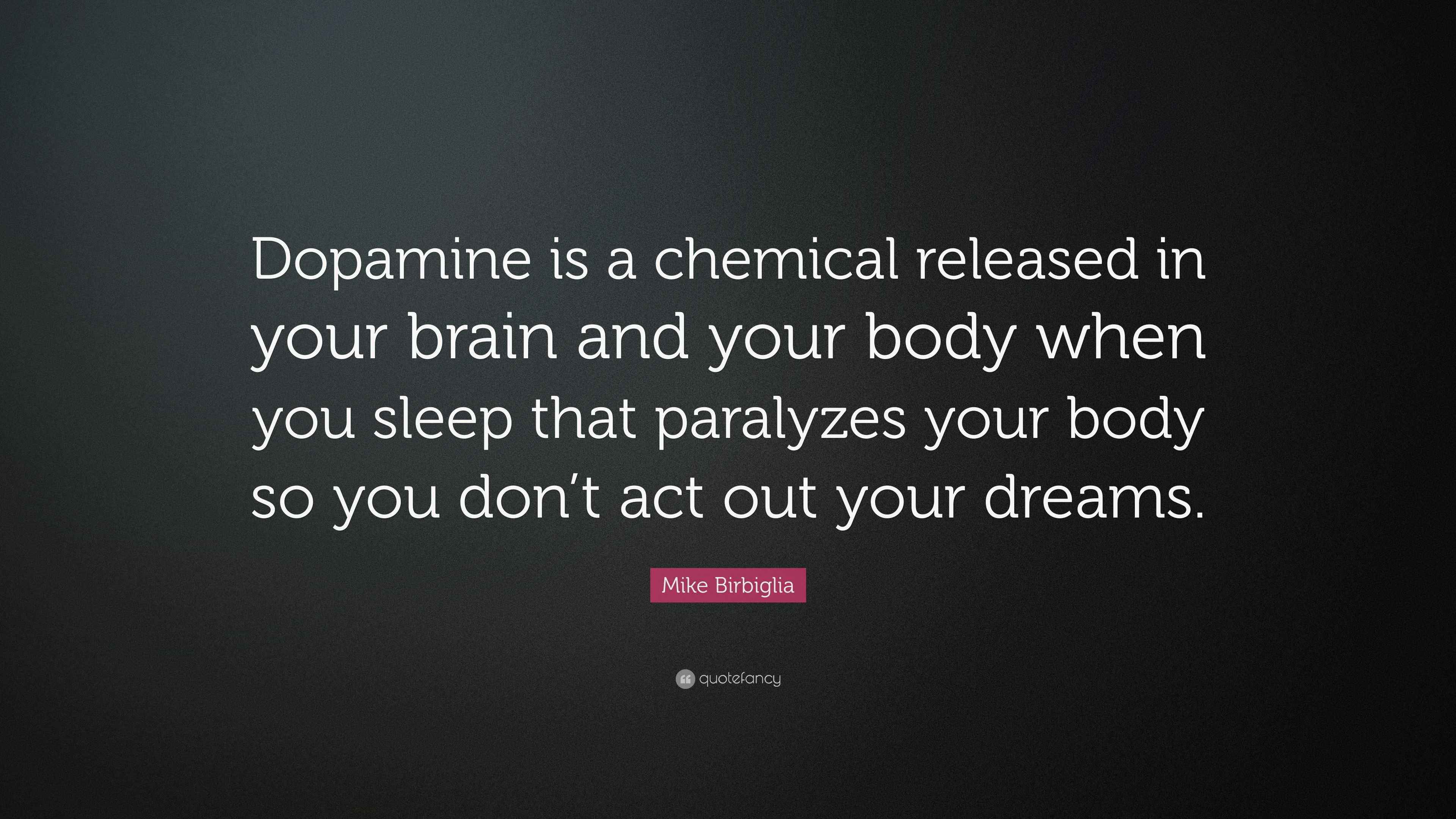 Dopamine Quotes