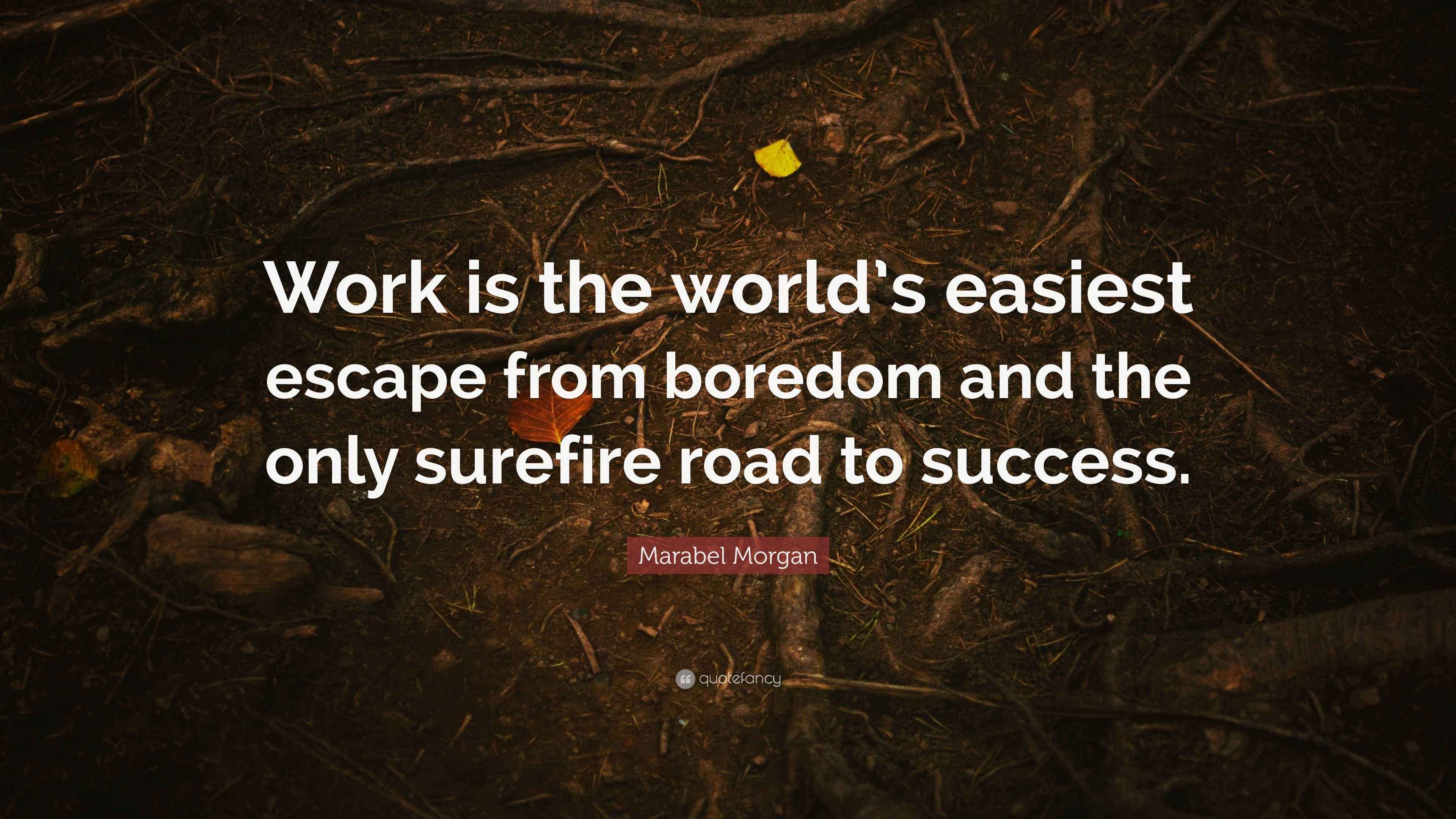 Escape Work Quotes