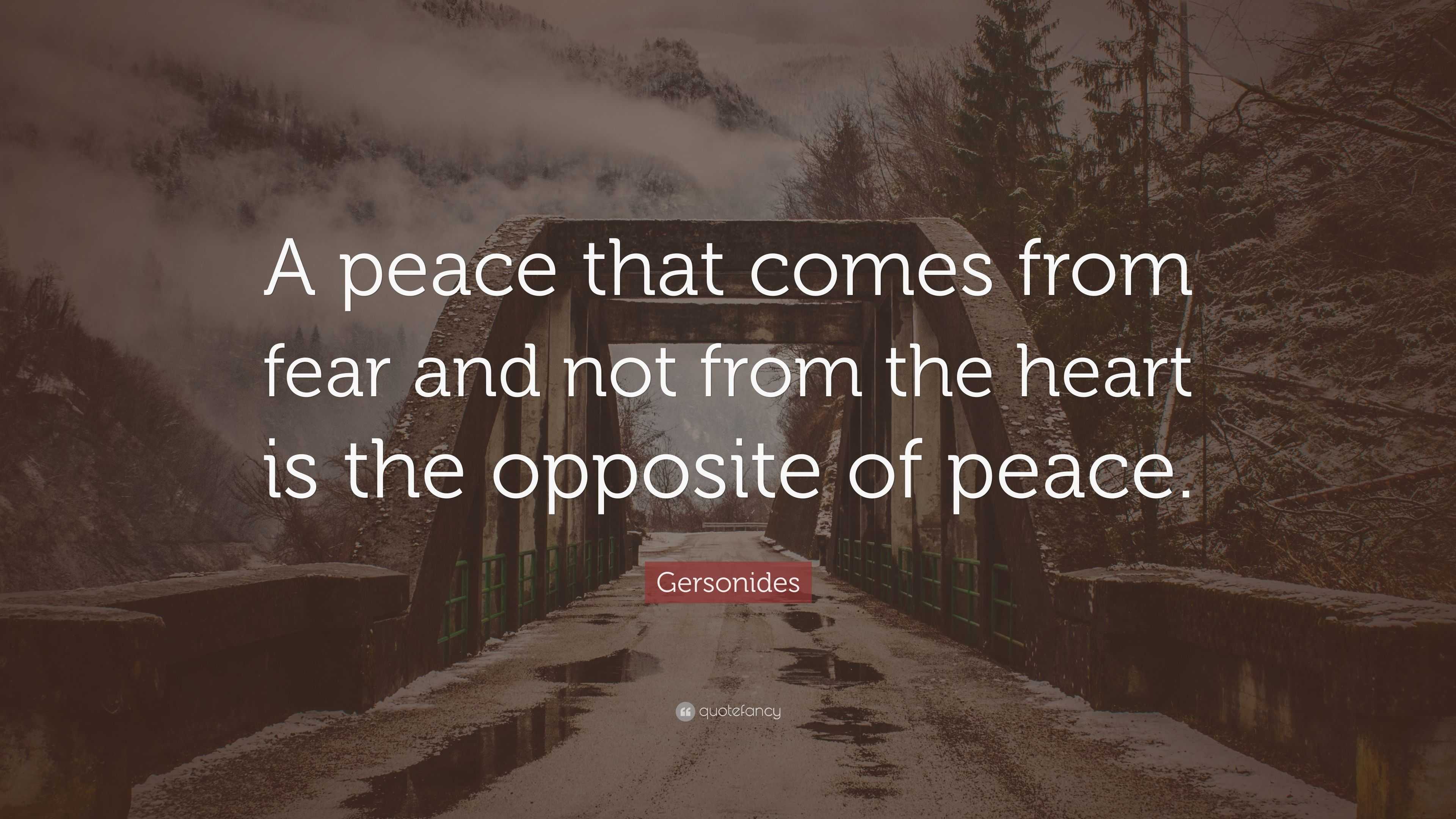 Gersonides Quote: “A peace that comes from fear and not from the heart ...