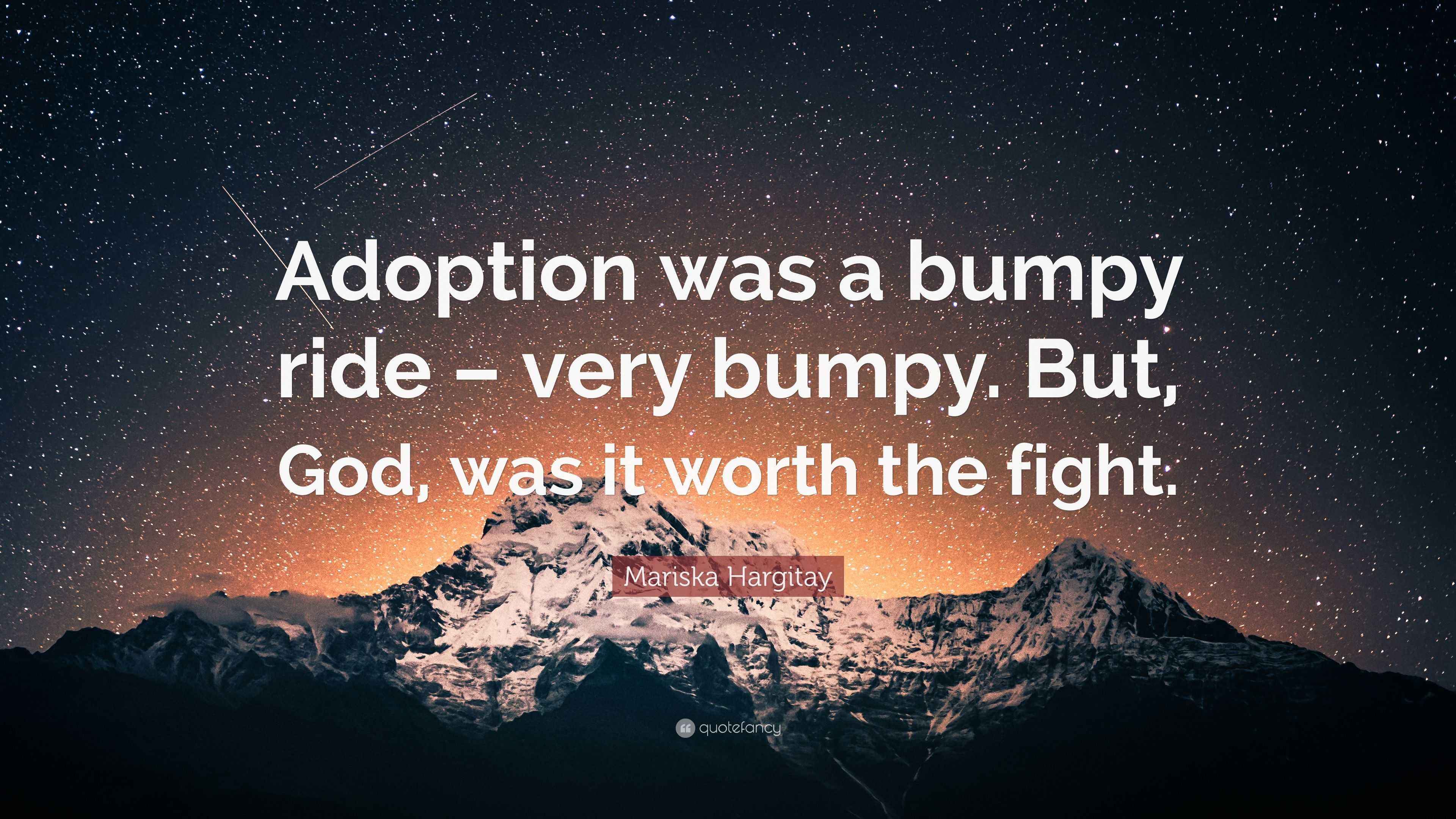 Mariska Hargitay Quote: “Adoption was a bumpy ride – very bumpy. But ...