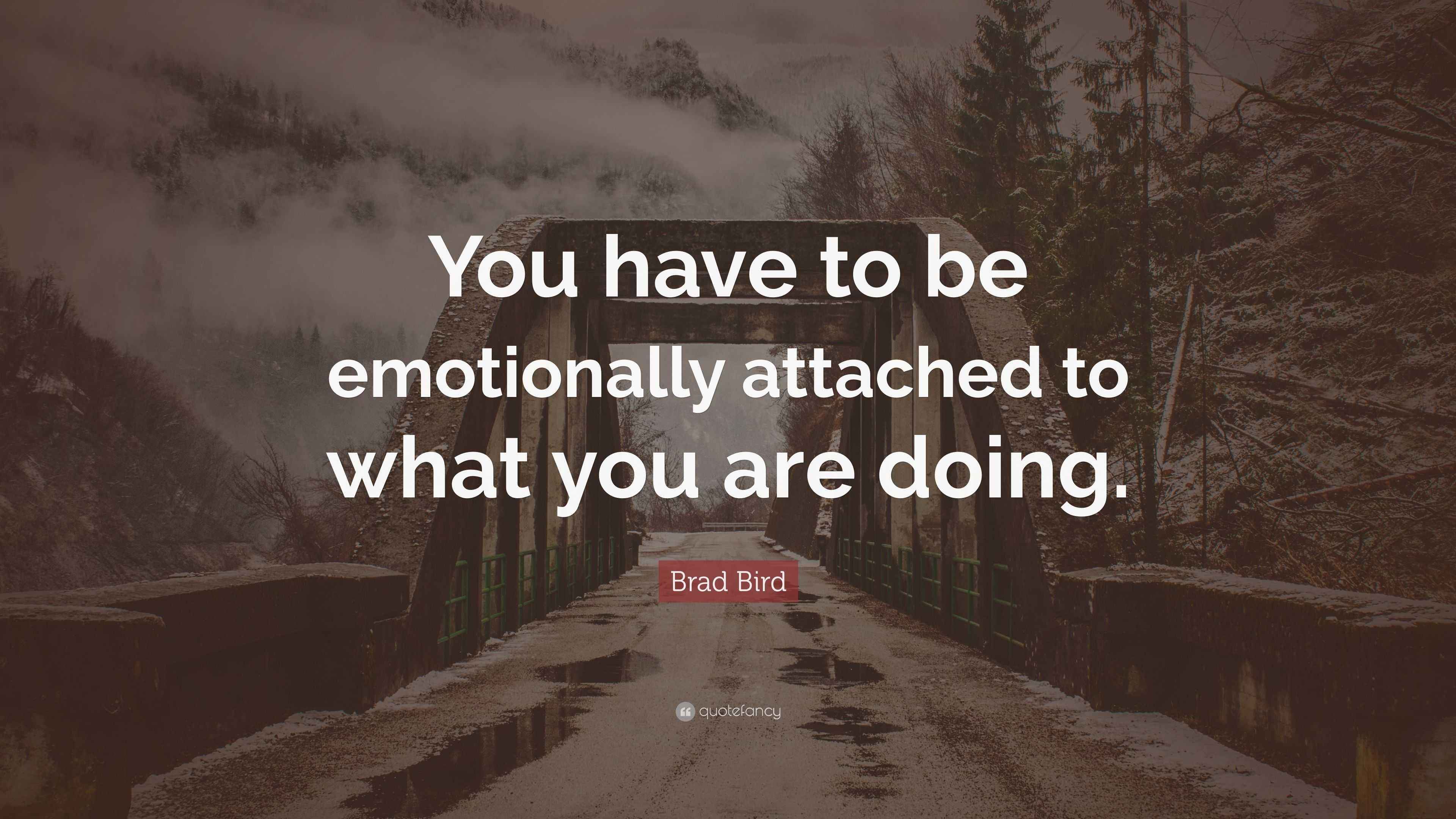 Emotional Attached Quotes 150 Relationship Quotes — Best Quotes