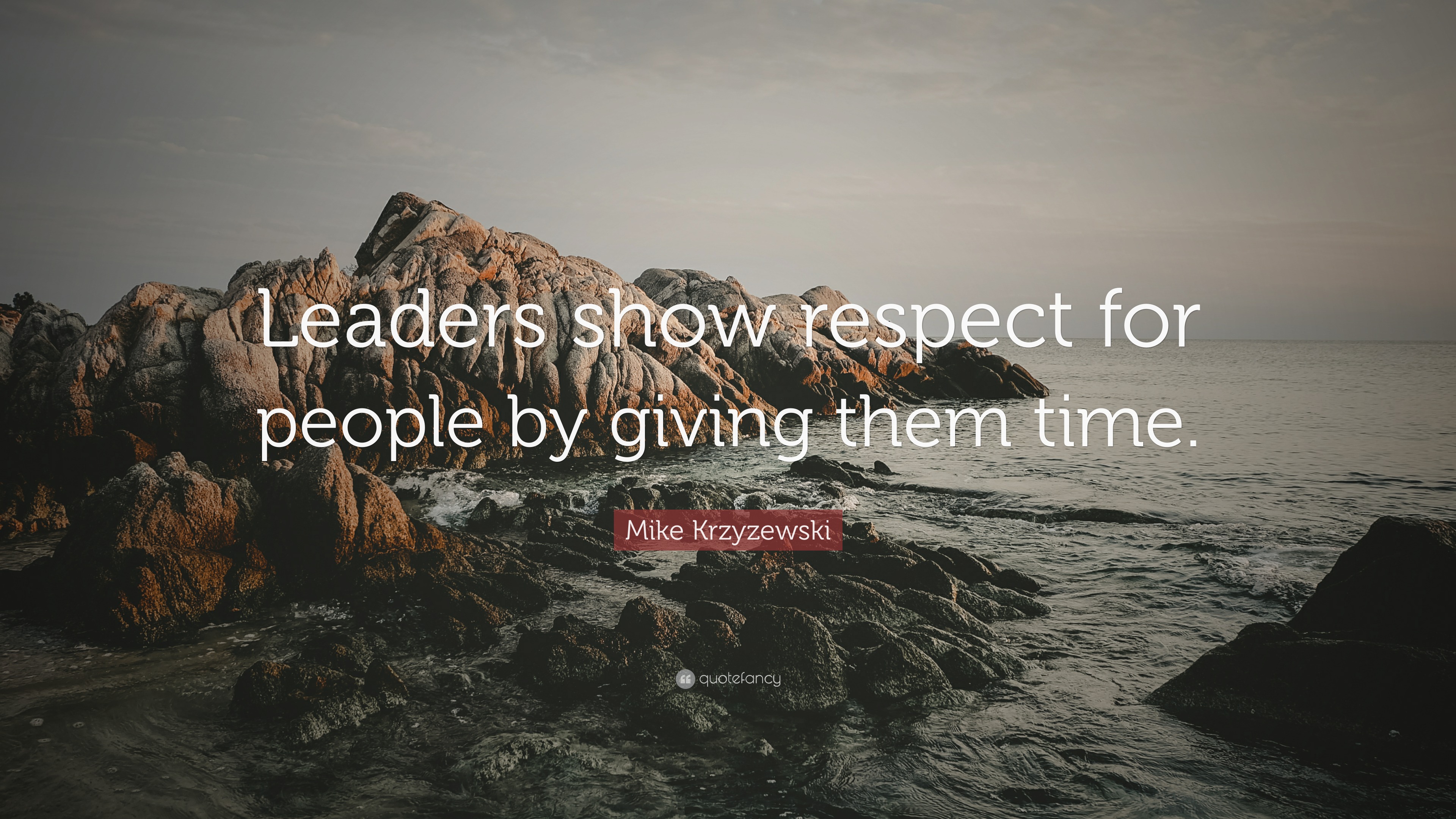 Mike Krzyzewski Quote: “Leaders show respect for people by giving them ...