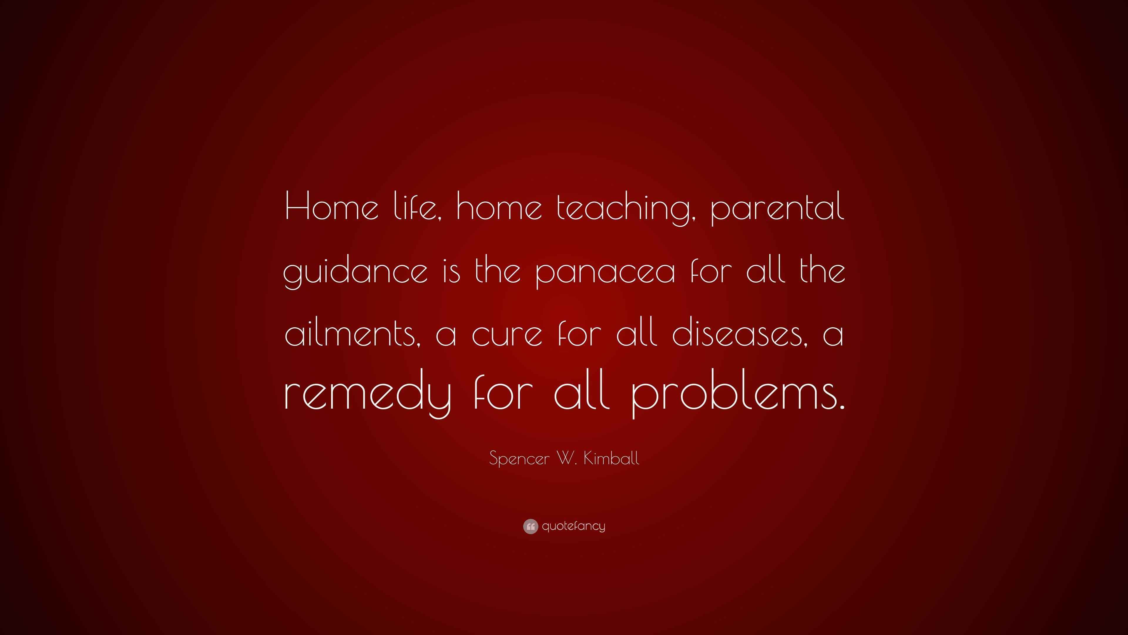 Spencer W. Kimball Quote: “Home life, home teaching, parental guidance ...