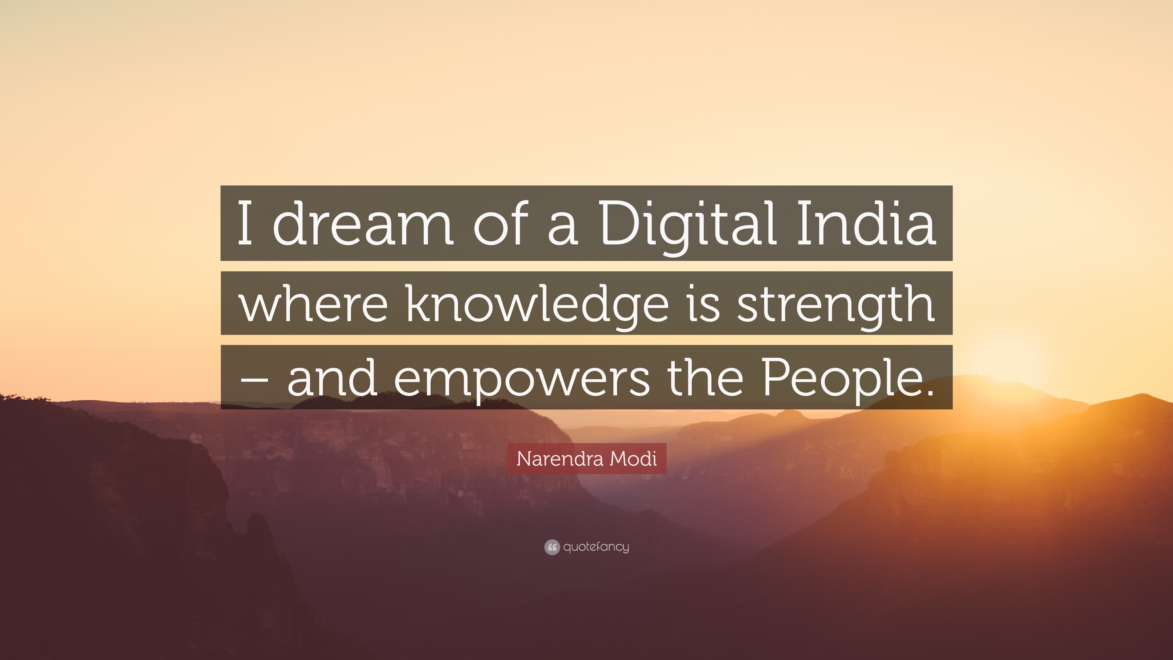 Narendra Modi Quote: “I dream of a Digital India where knowledge is ...