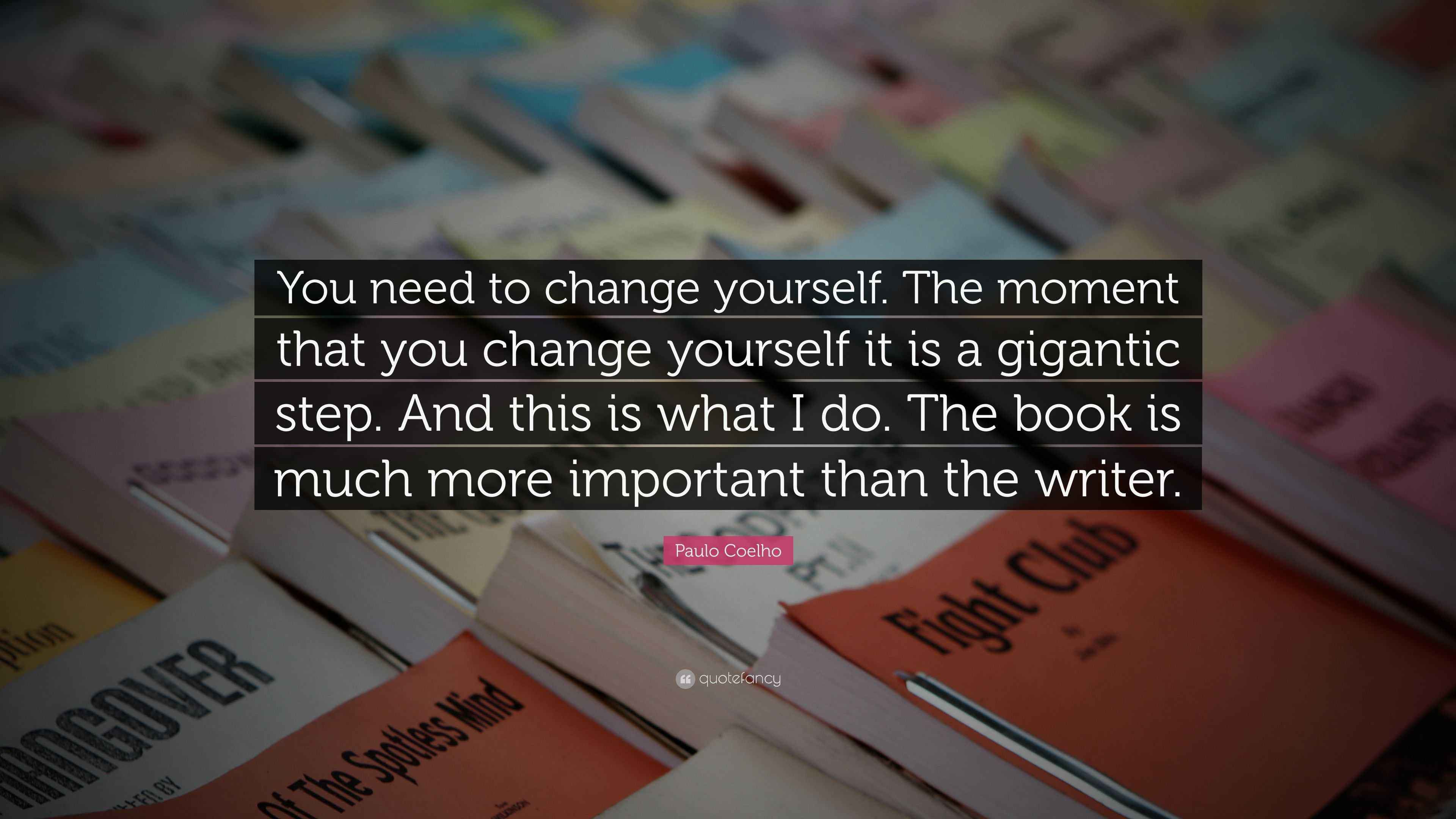 Quotes About Changing Yourself For The Better
