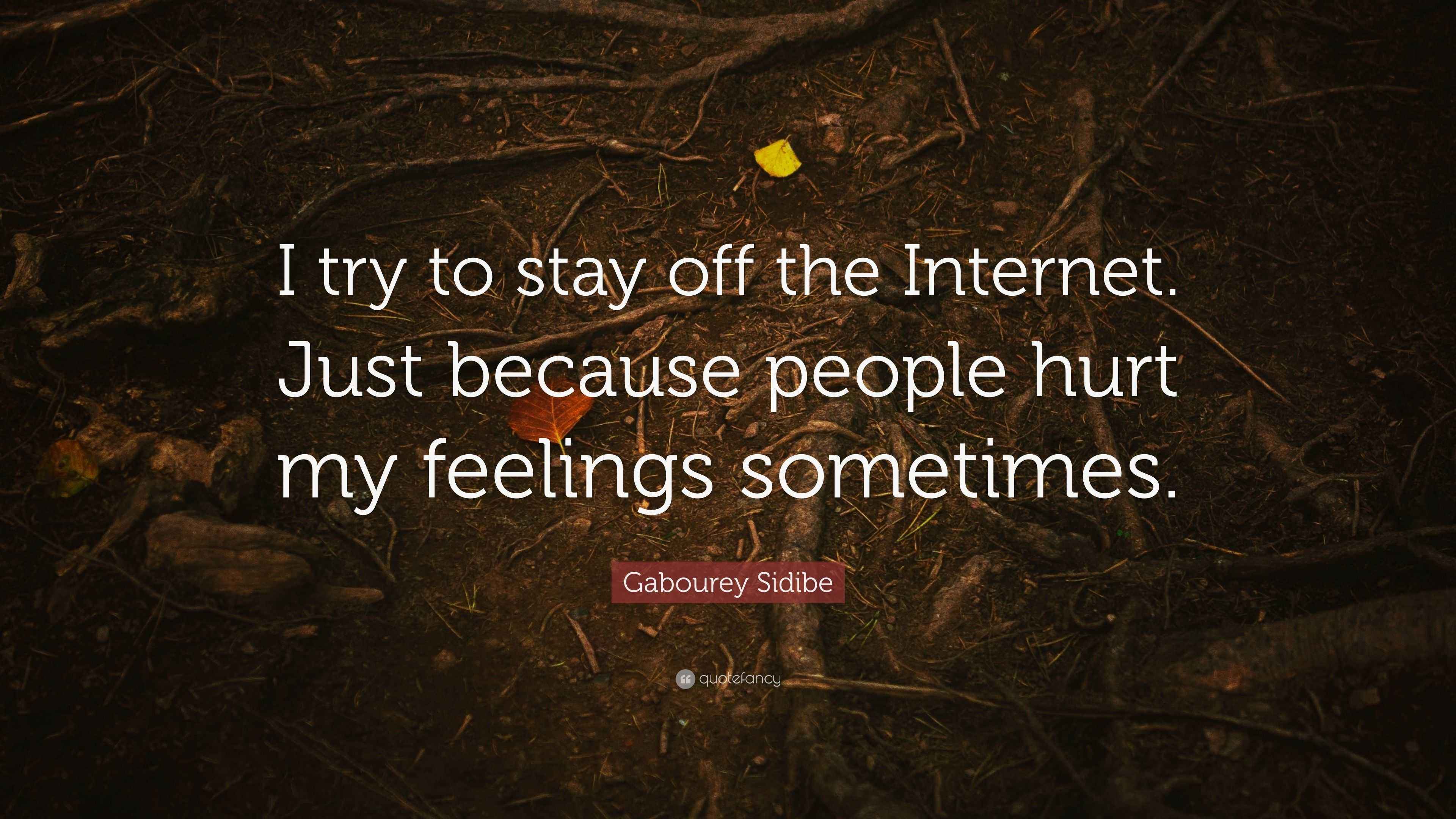 Gabourey Sidibe Quote: “I try to stay off the Internet. Just because ...