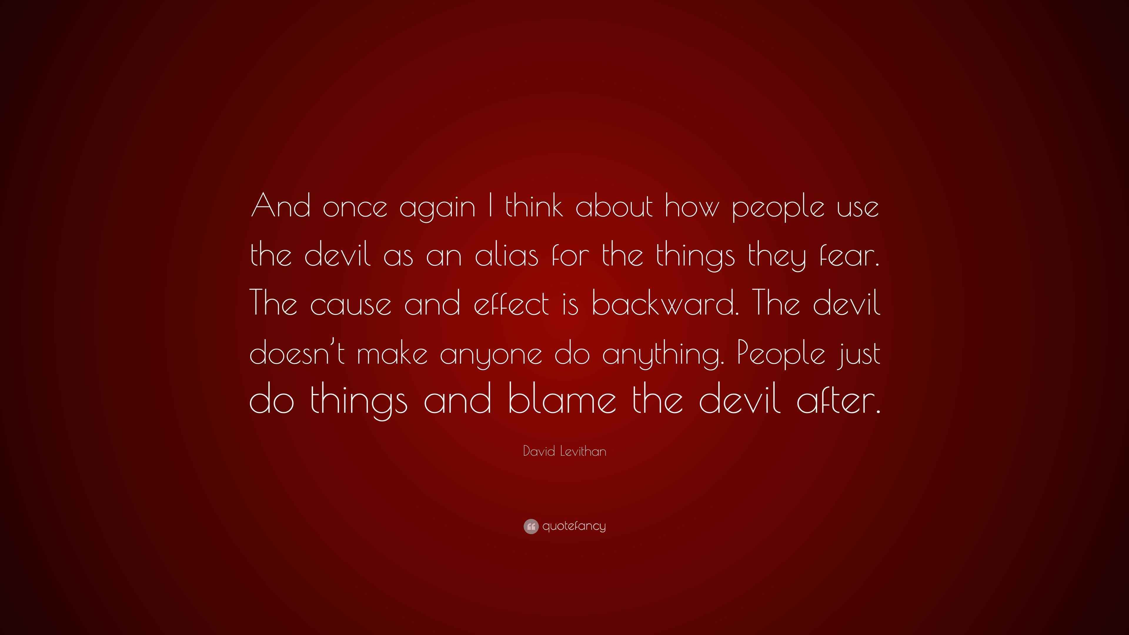 David Levithan Quote: “And once again I think about how people use the ...
