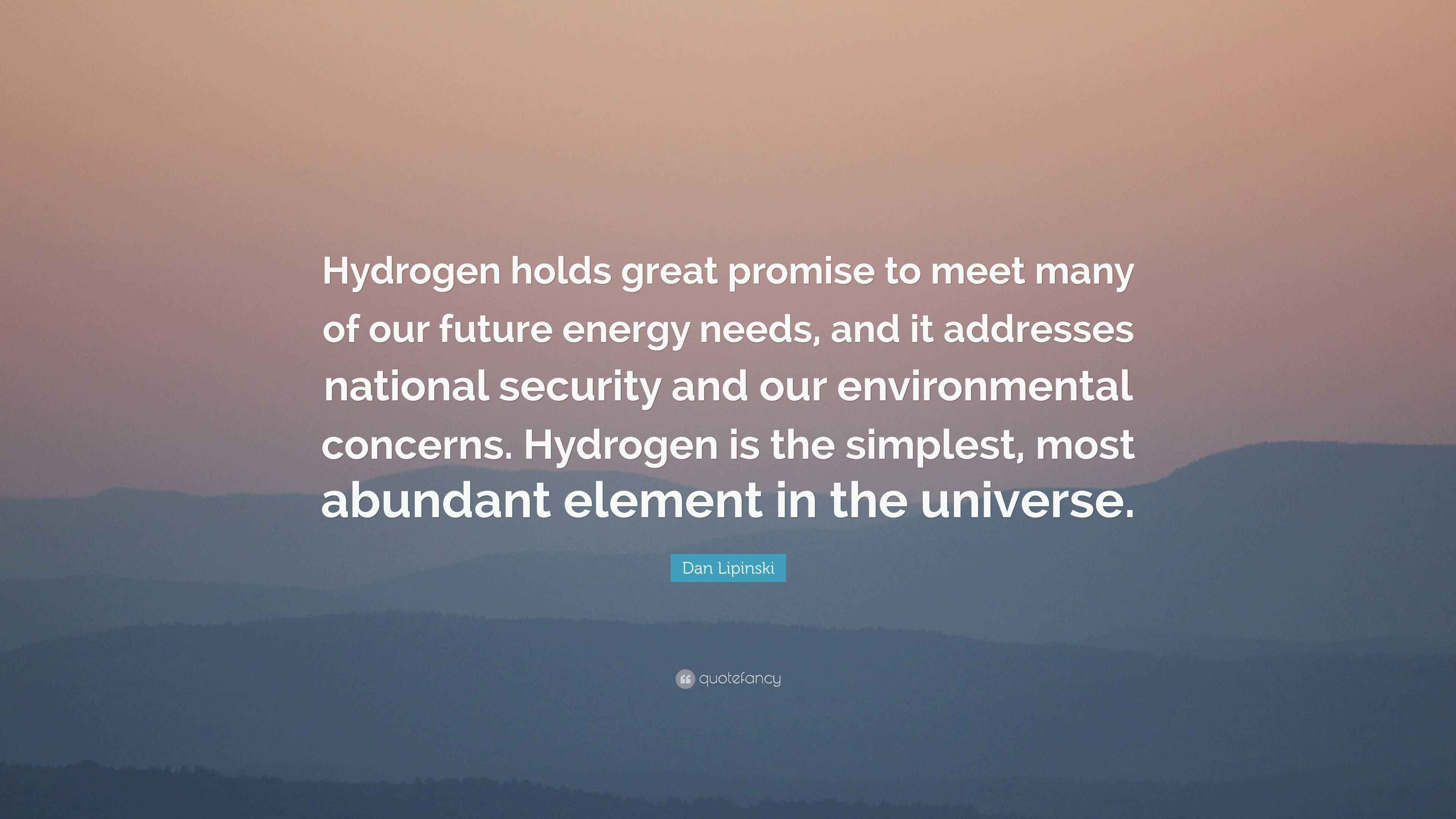 Dan Lipinski Quote: “Hydrogen holds great promise to meet many of our ...