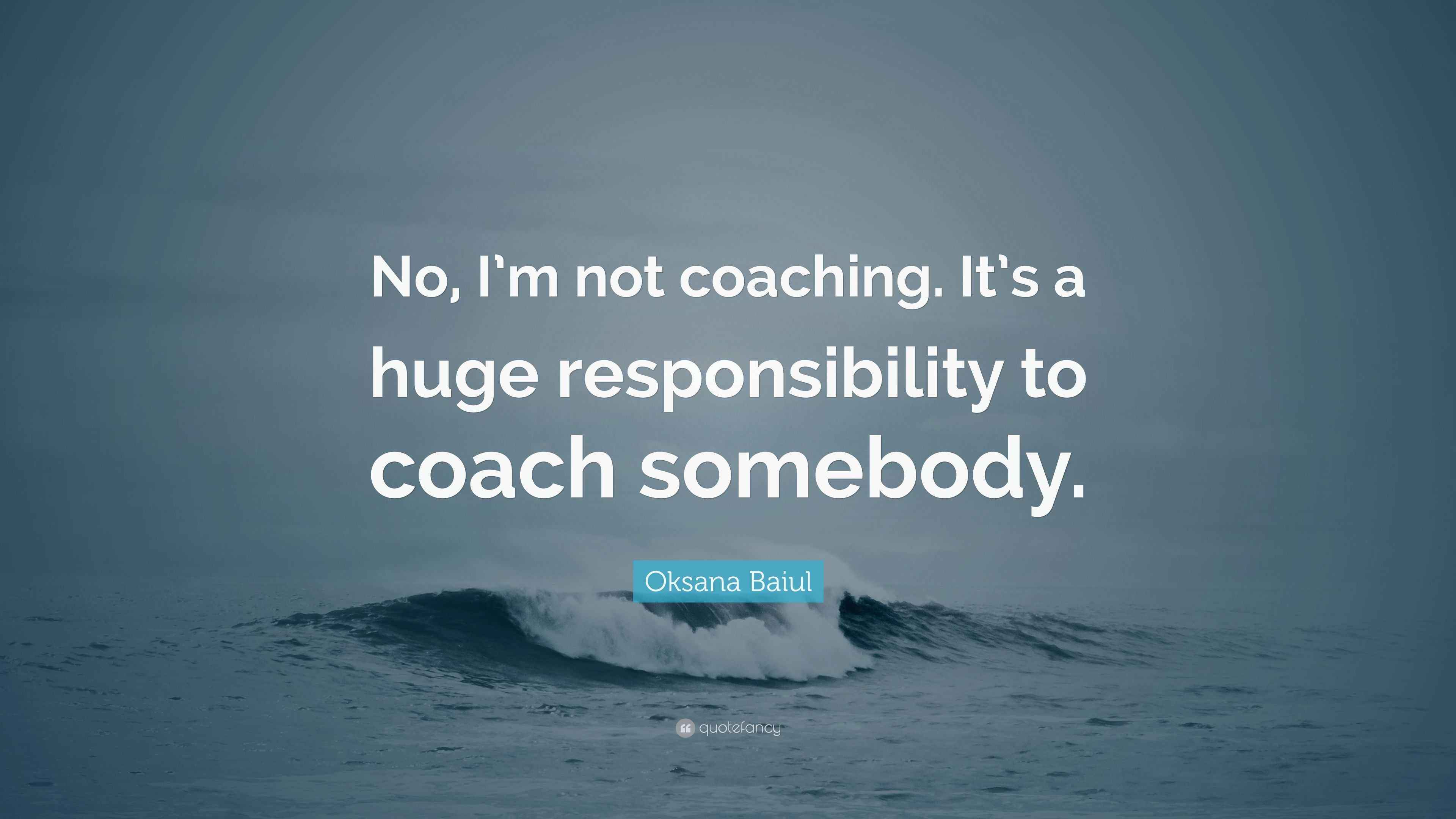 Oksana Baiul Quote: “No, I’m not coaching. It’s a huge responsibility ...