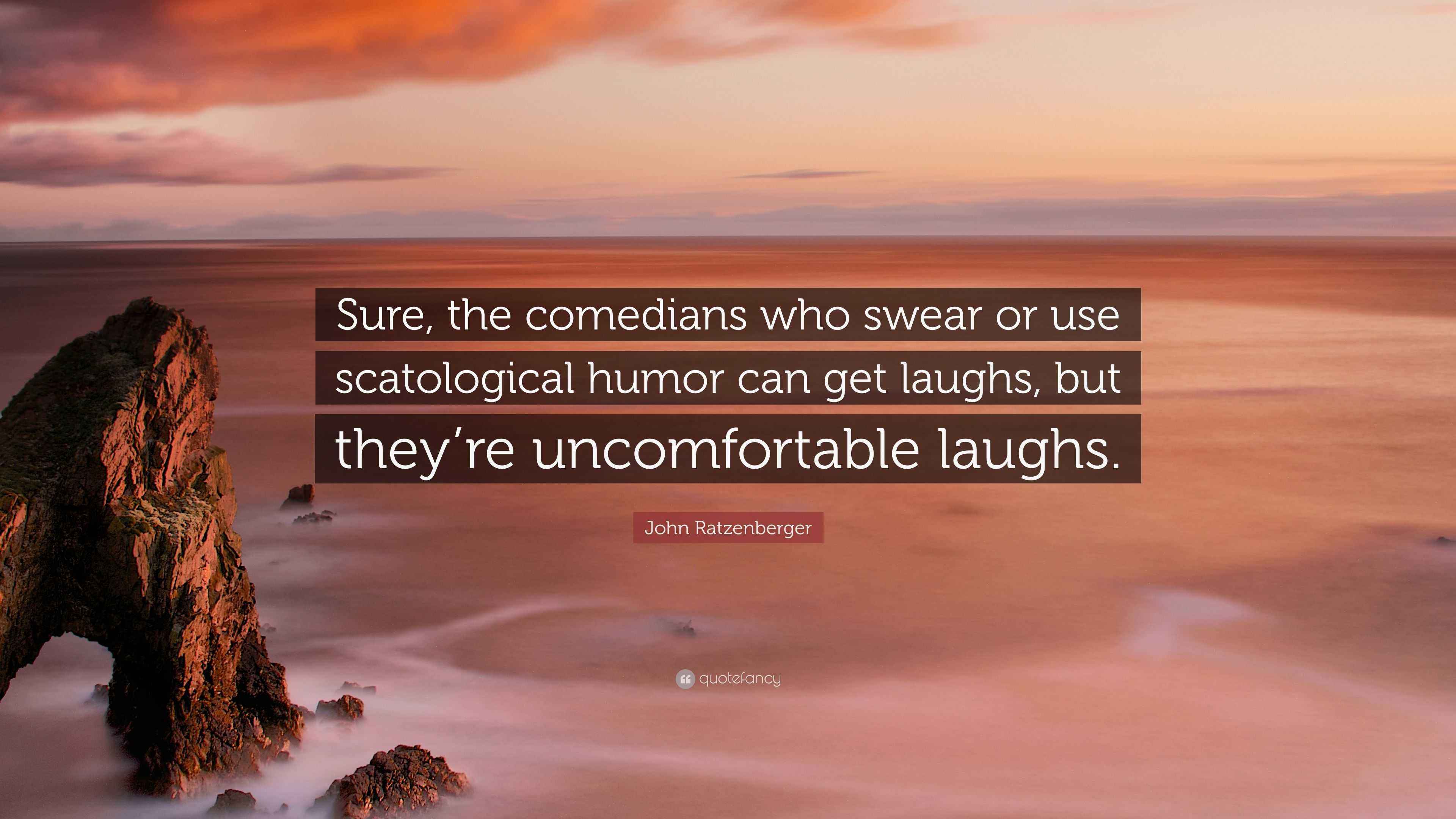 John Ratzenberger Quote: “Sure, the comedians who swear or use ...