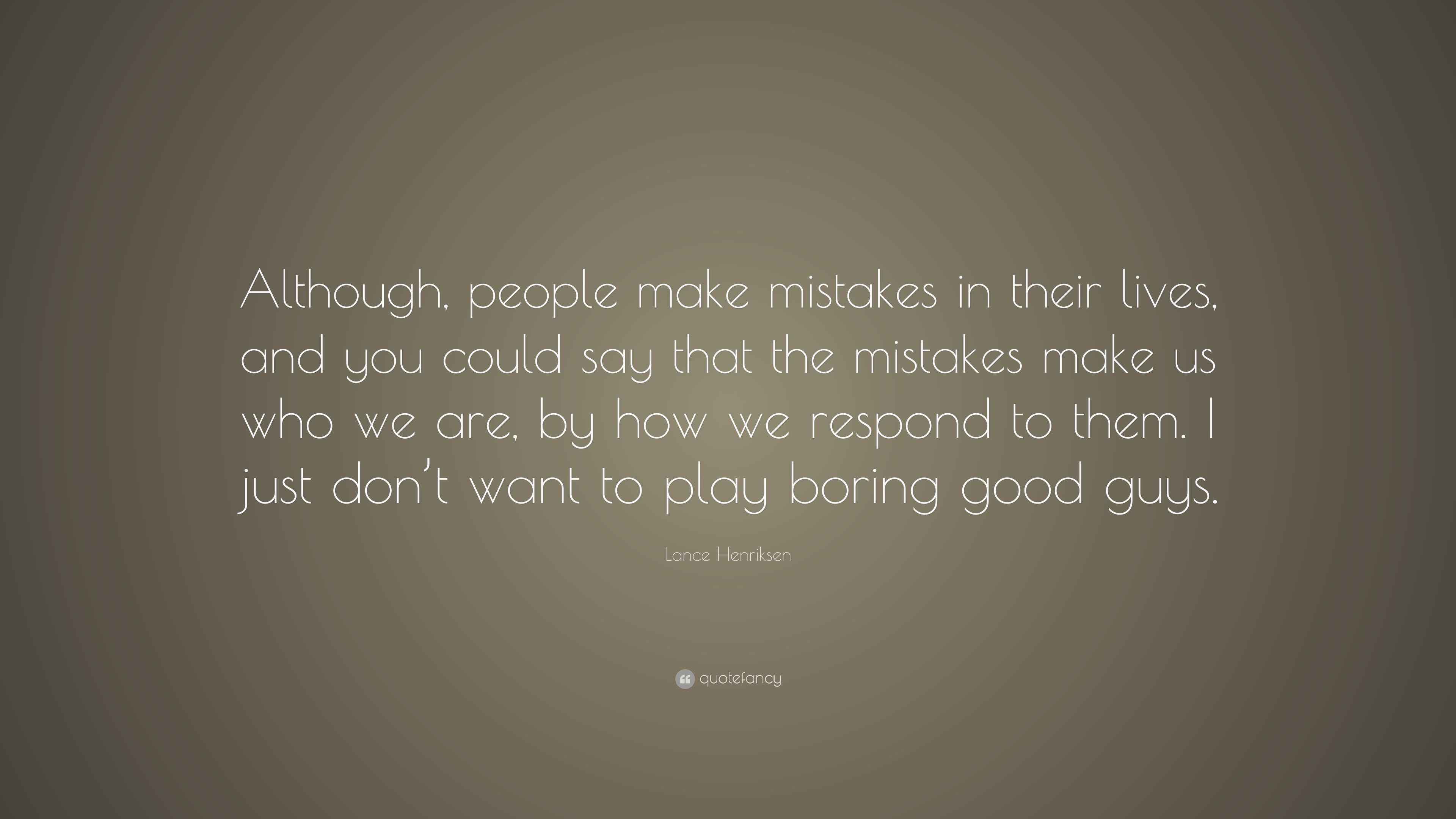 Good People Make Mistakes Quotes
