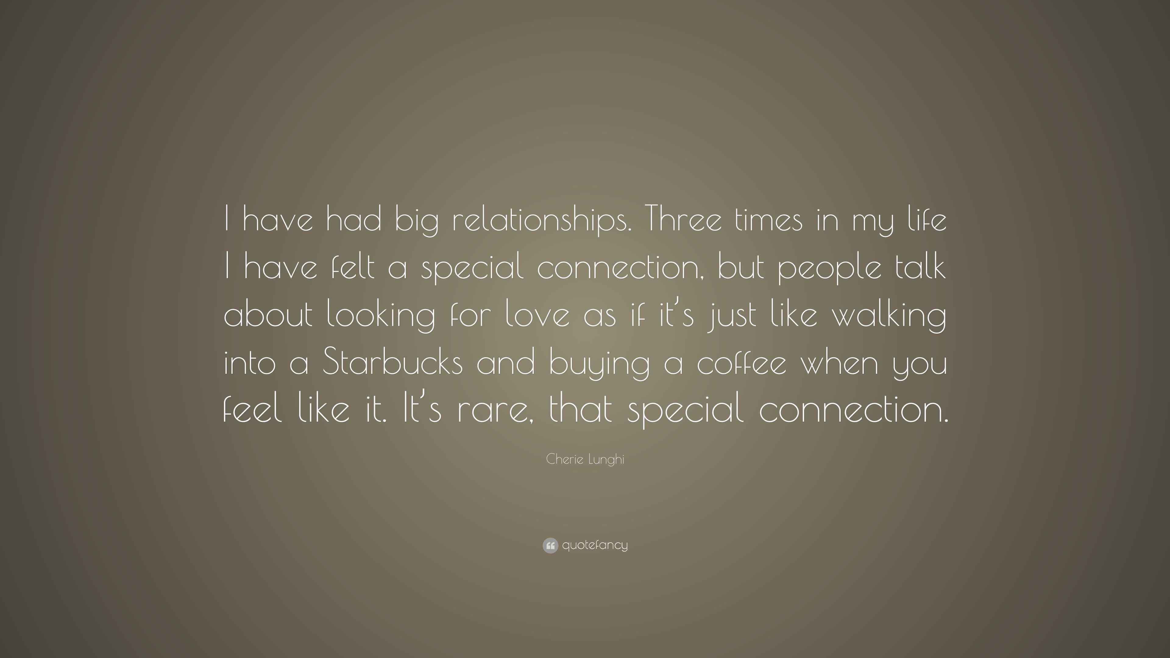 Cherie Lunghi Quote: “I have had big relationships. Three times in my ...