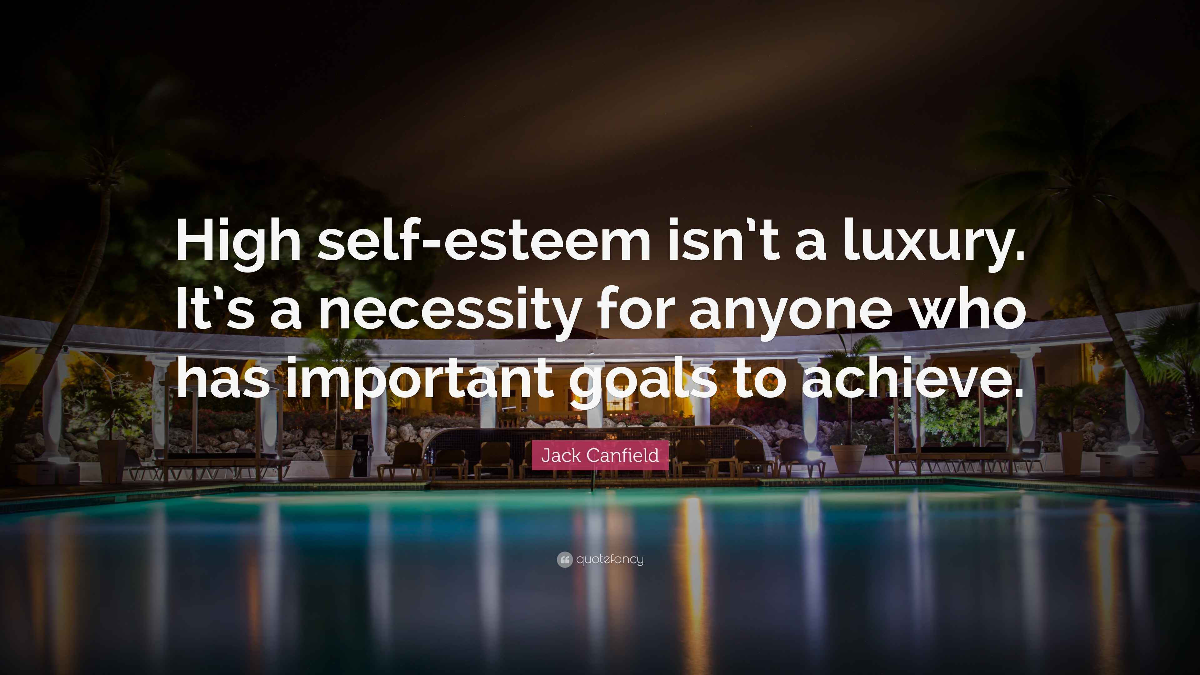 Quotes About High Self Esteem