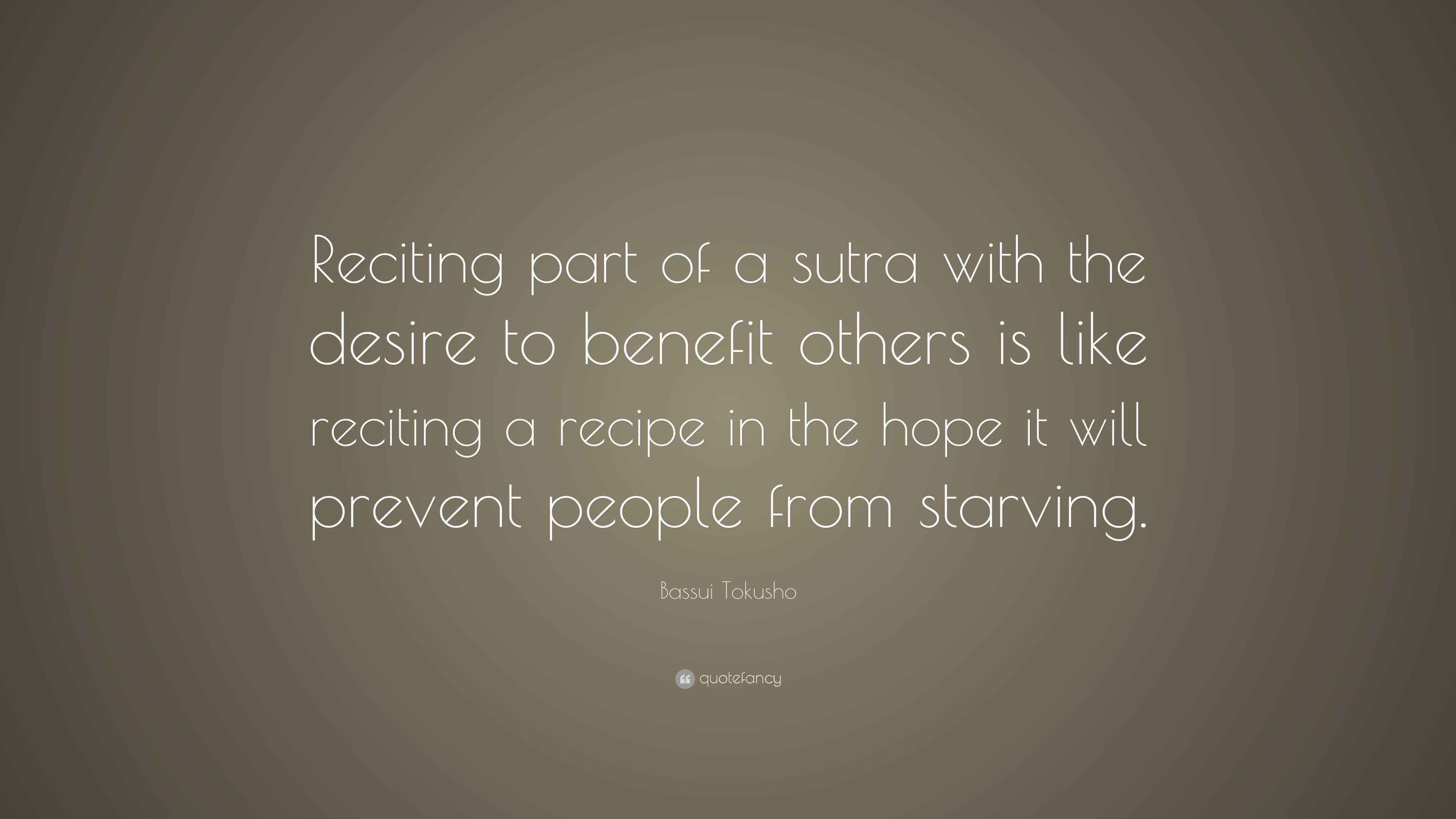 Bassui Tokusho Quote: “Reciting part of a sutra with the desire to ...