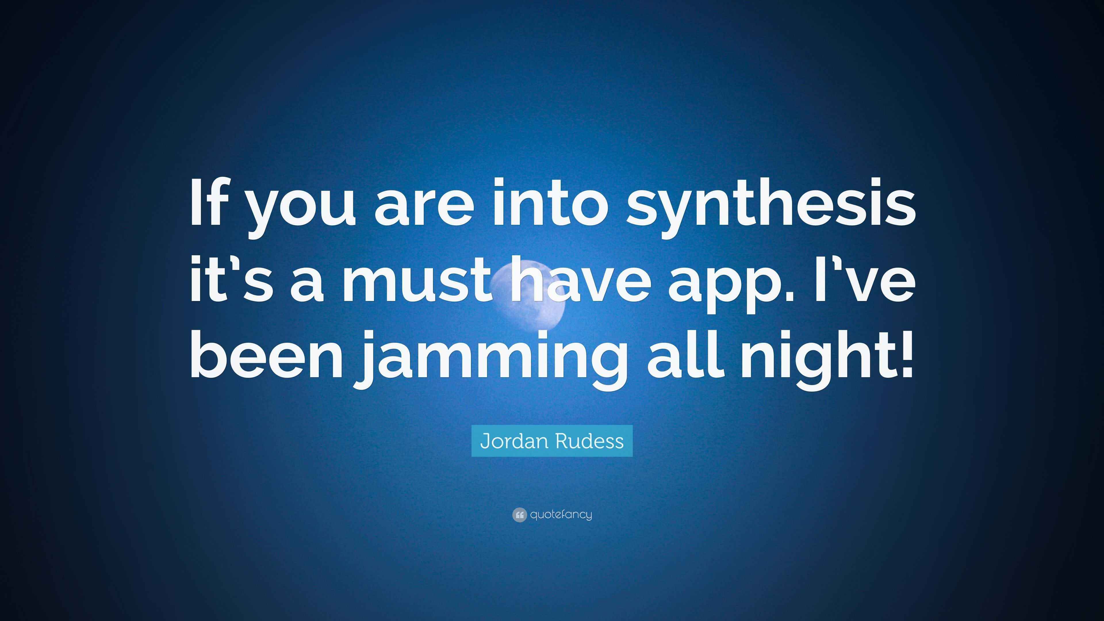 Jordan Rudess Quote: “If you are into synthesis it’s a must have app. I ...