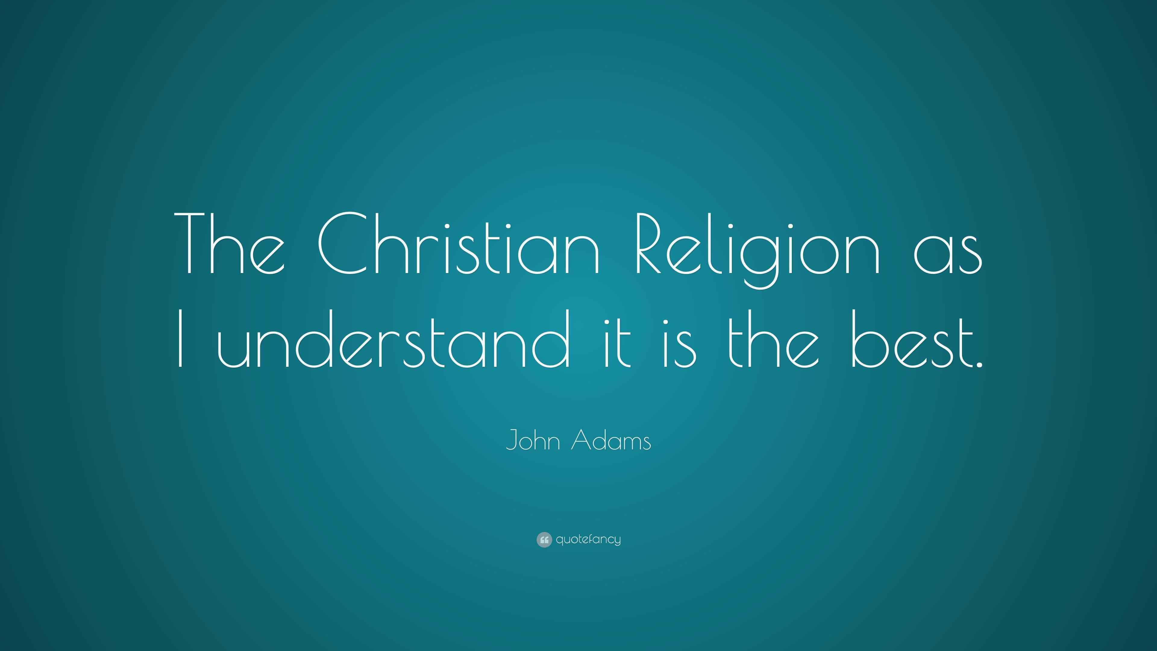 John Adams Quotes On Religion