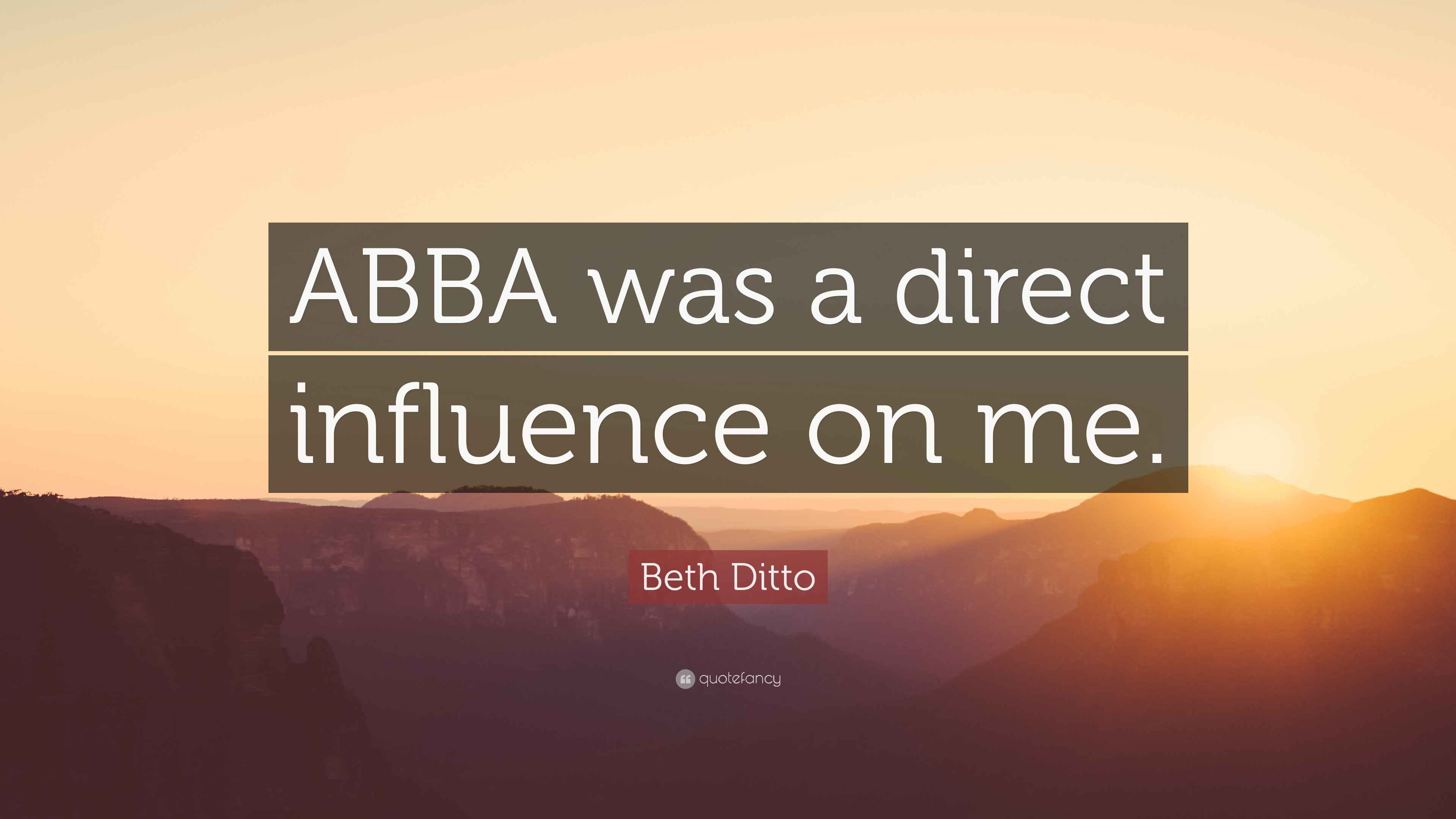 Beth Ditto Quote: “ABBA was a direct influence on me.”