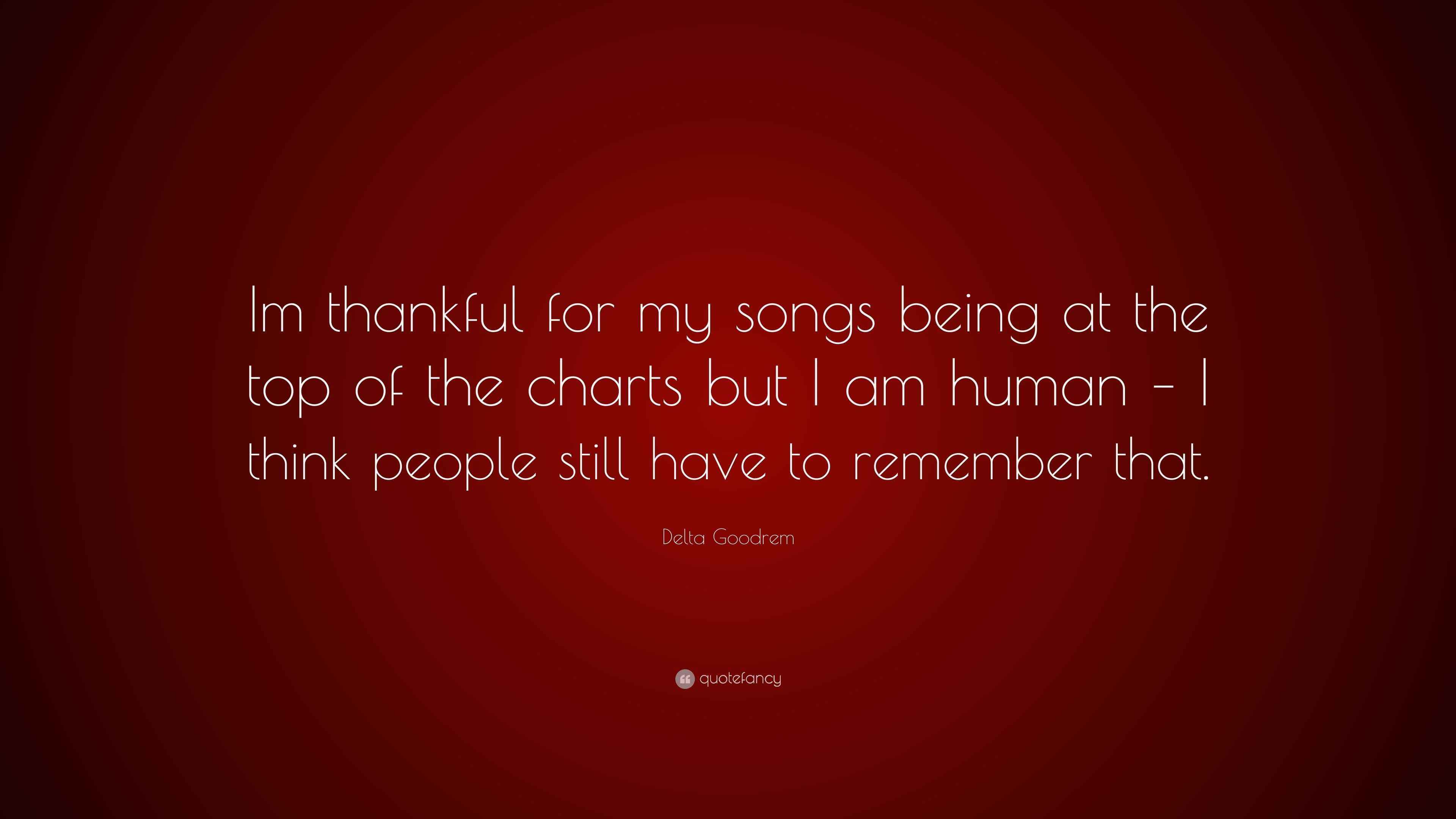 Delta Goodrem Quote: “Im thankful for my songs being at the top of the ...