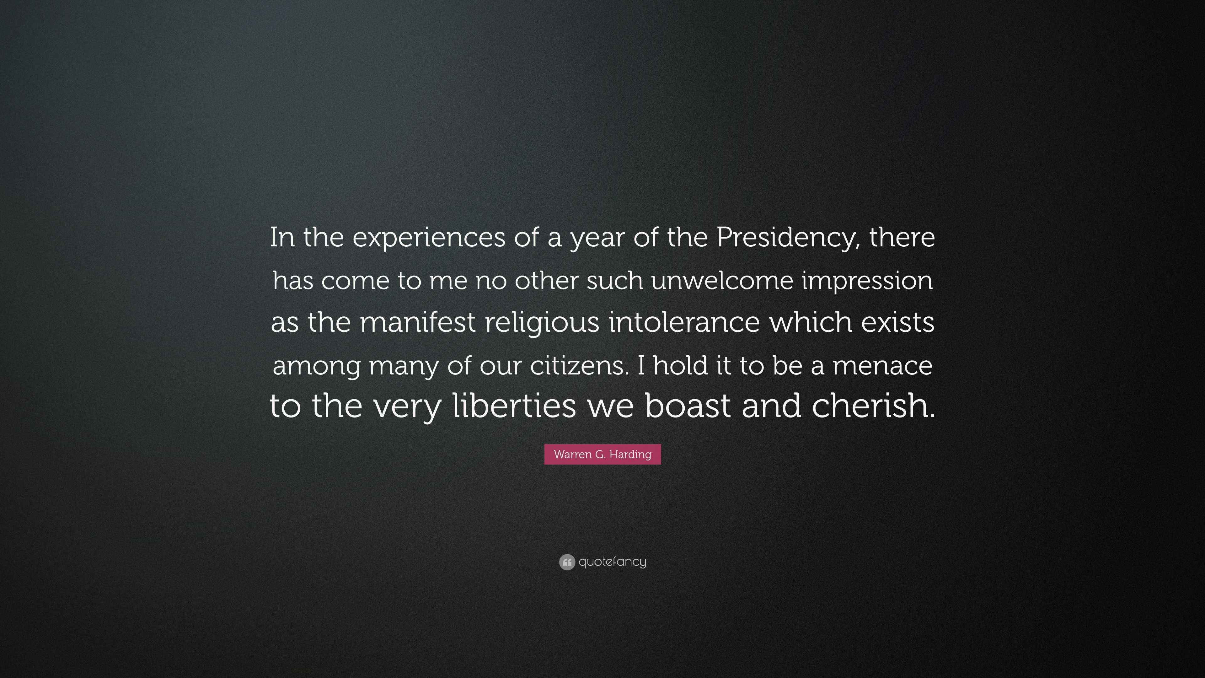 Warren G. Harding Quote: “In the experiences of a year of the ...
