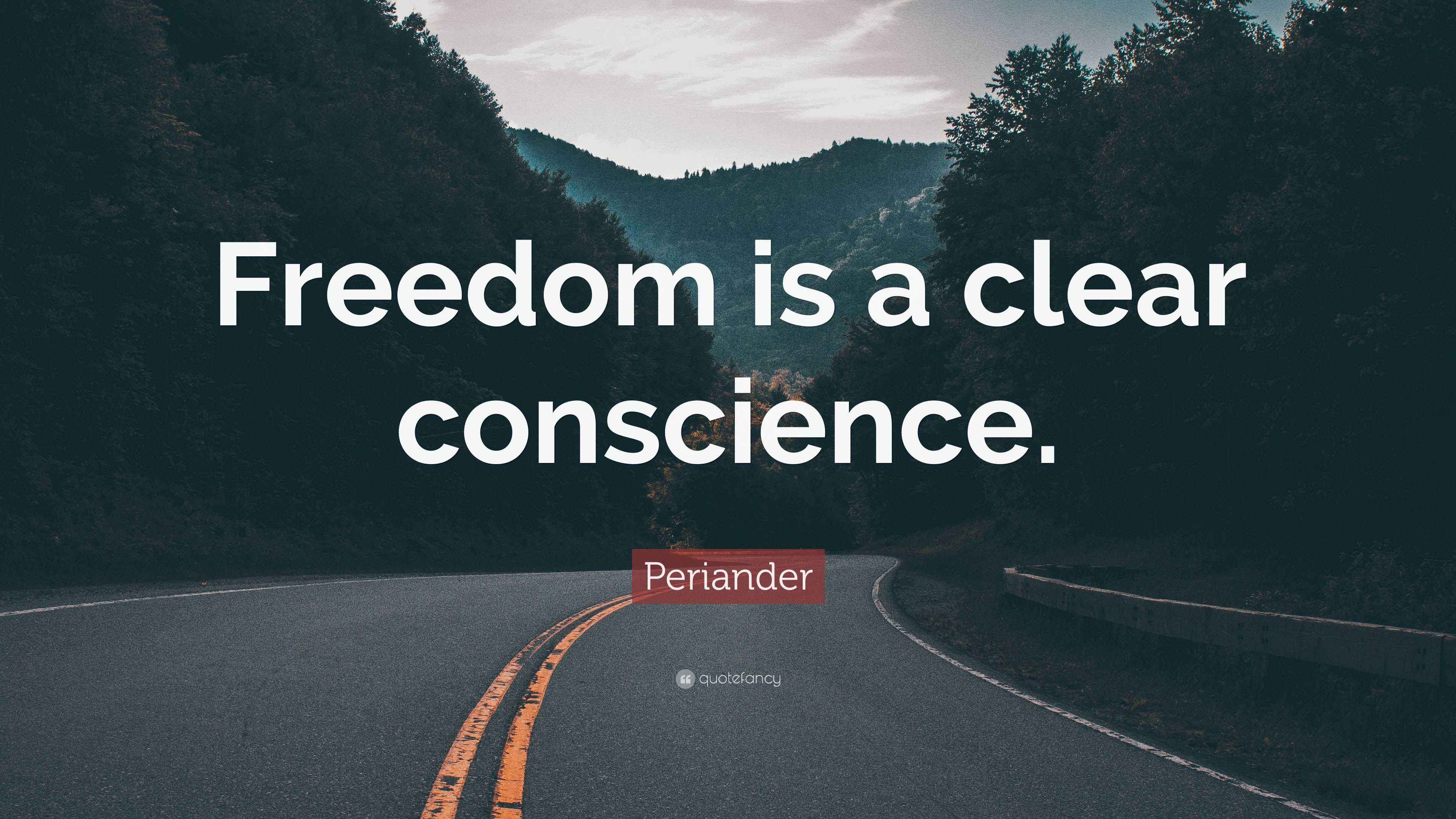 Freedom Conscience Quote