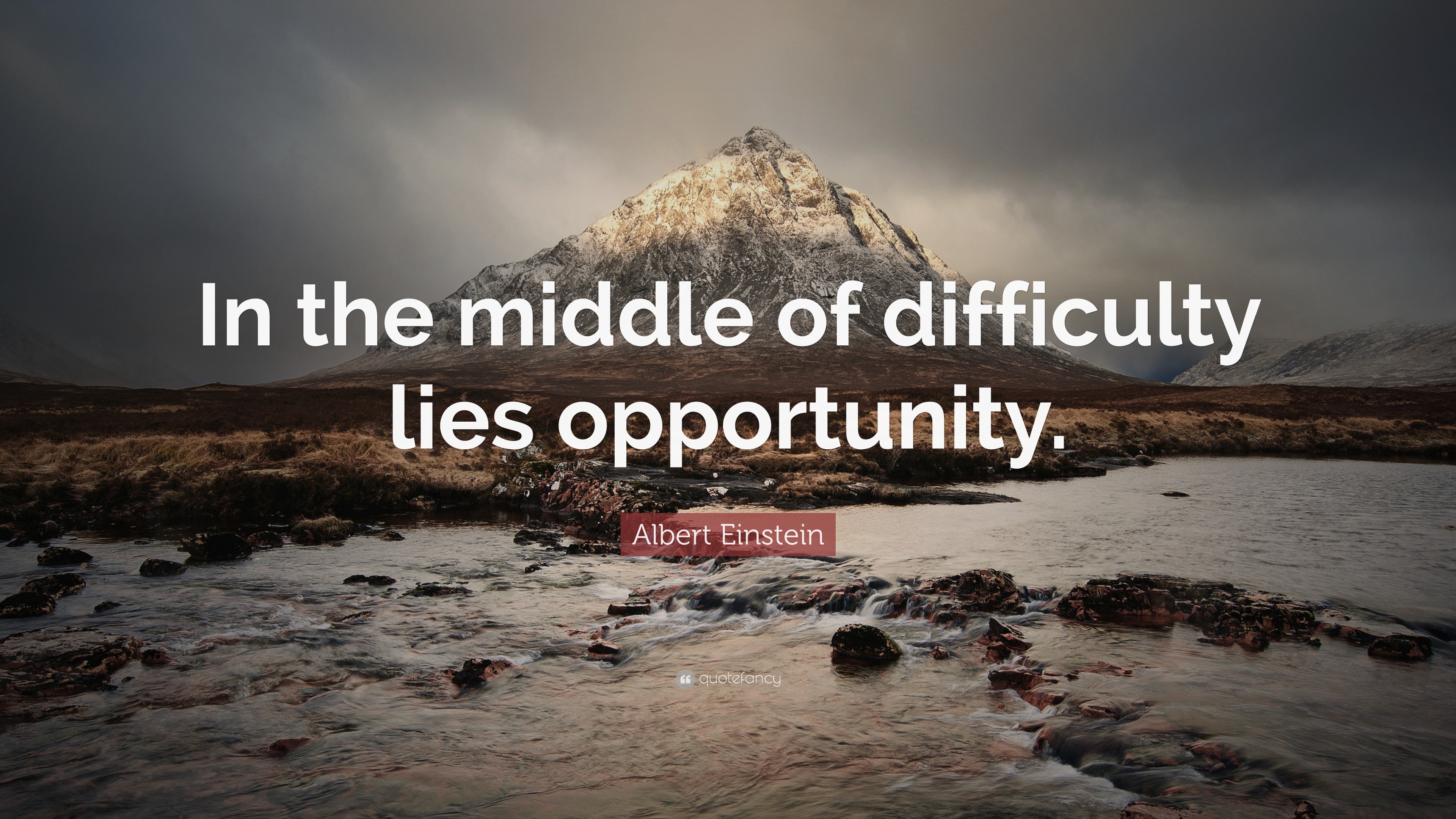 Albert Einstein Quote: “In the middle of difficulty lies opportunity.”