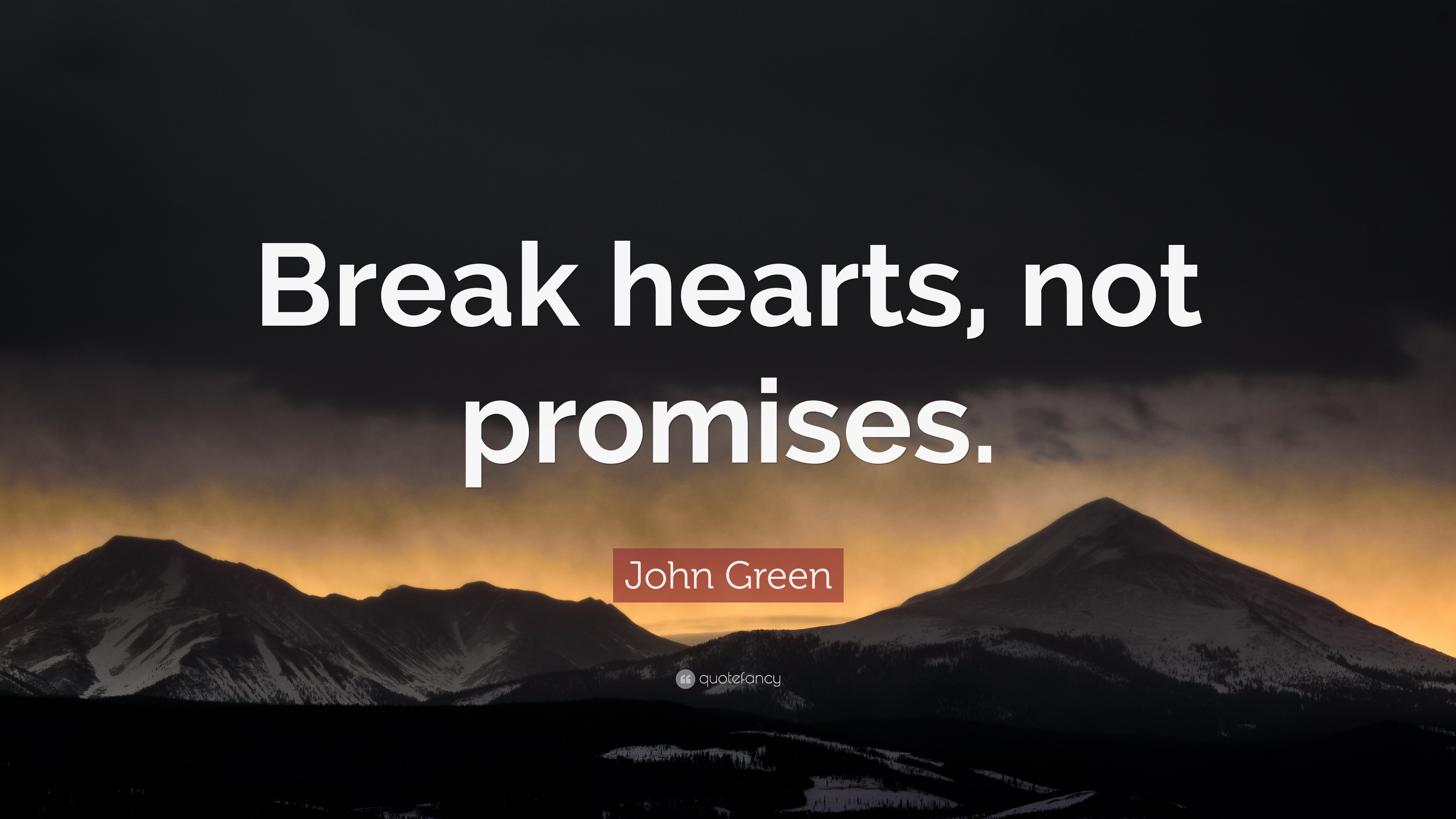 Quotes About Breaking Promises