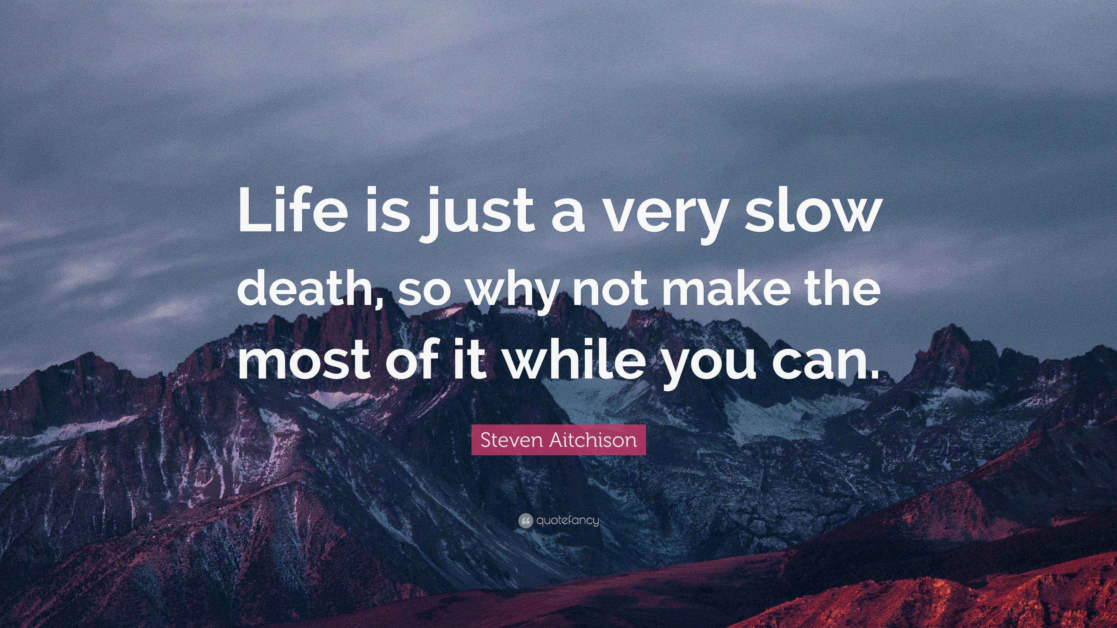 Inspirational Life And Death Quotes