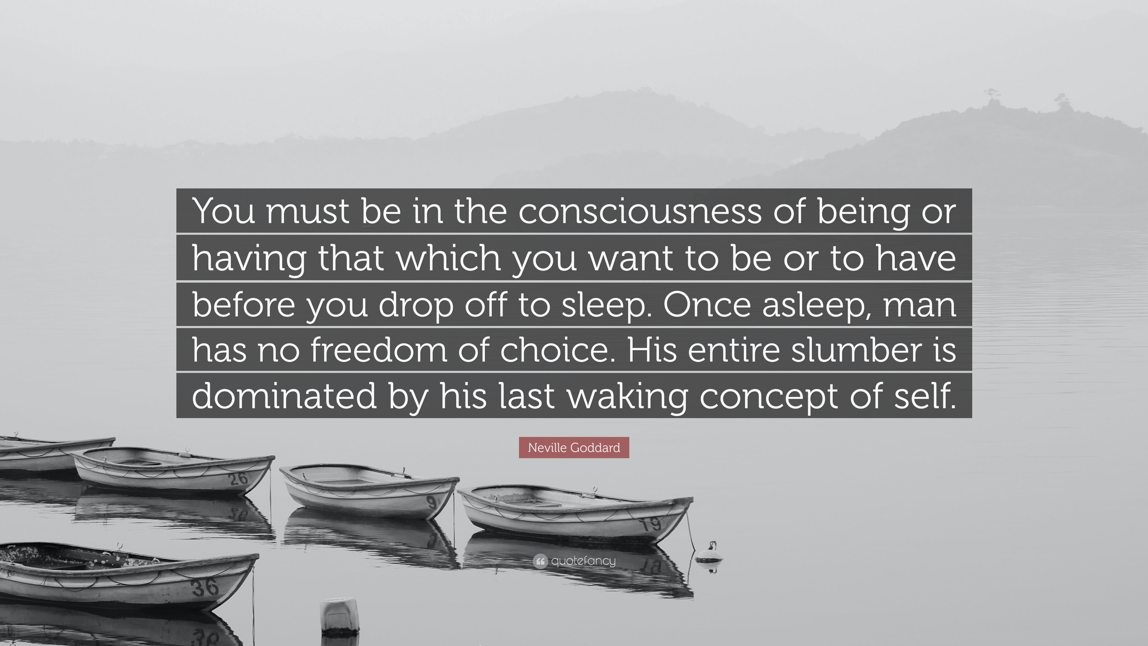 Neville Goddard Quote You Must Be In The Consciousness Of Being Or