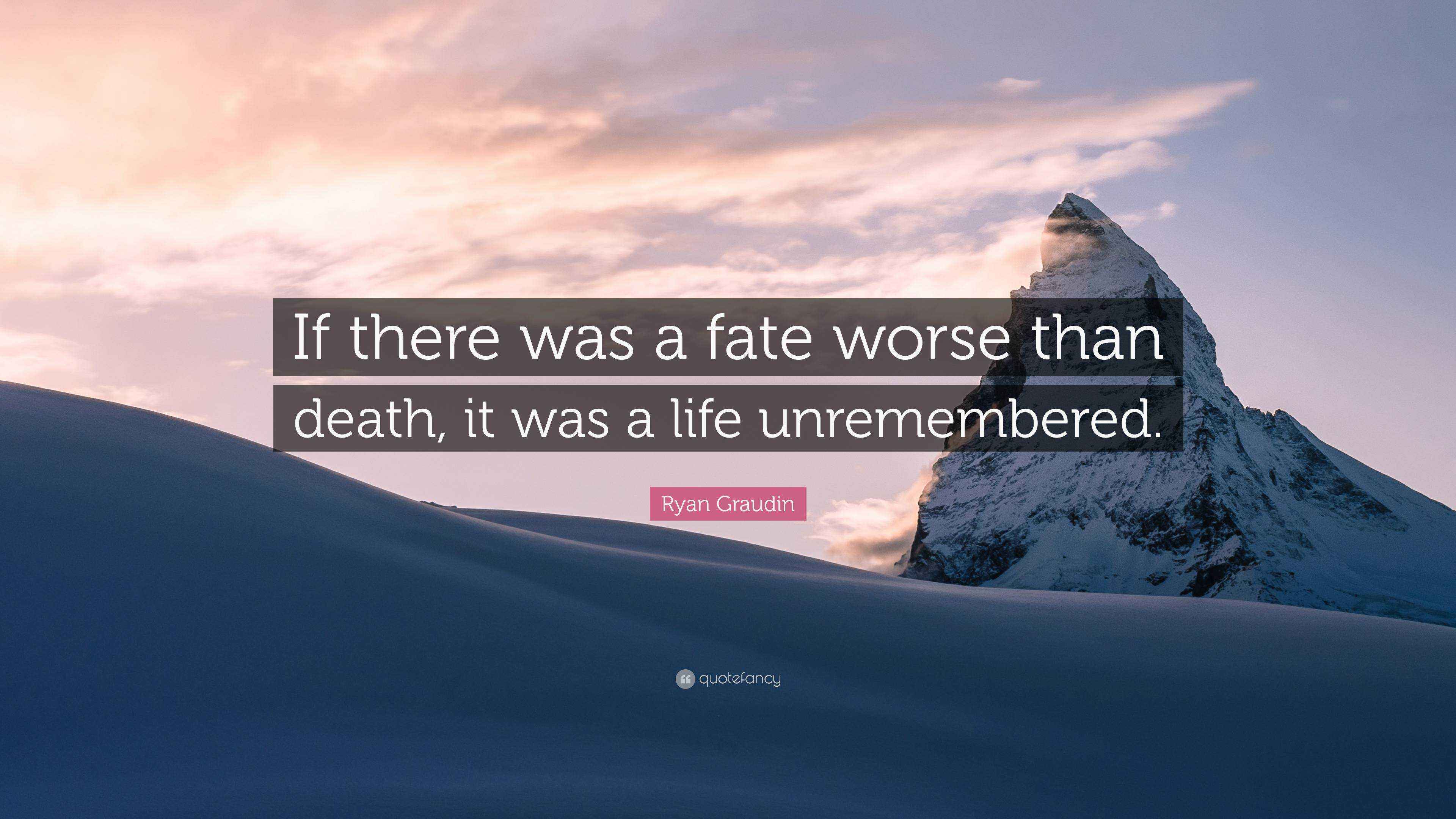 Ryan Graudin Quote: “If there was a fate worse than death, it was a ...