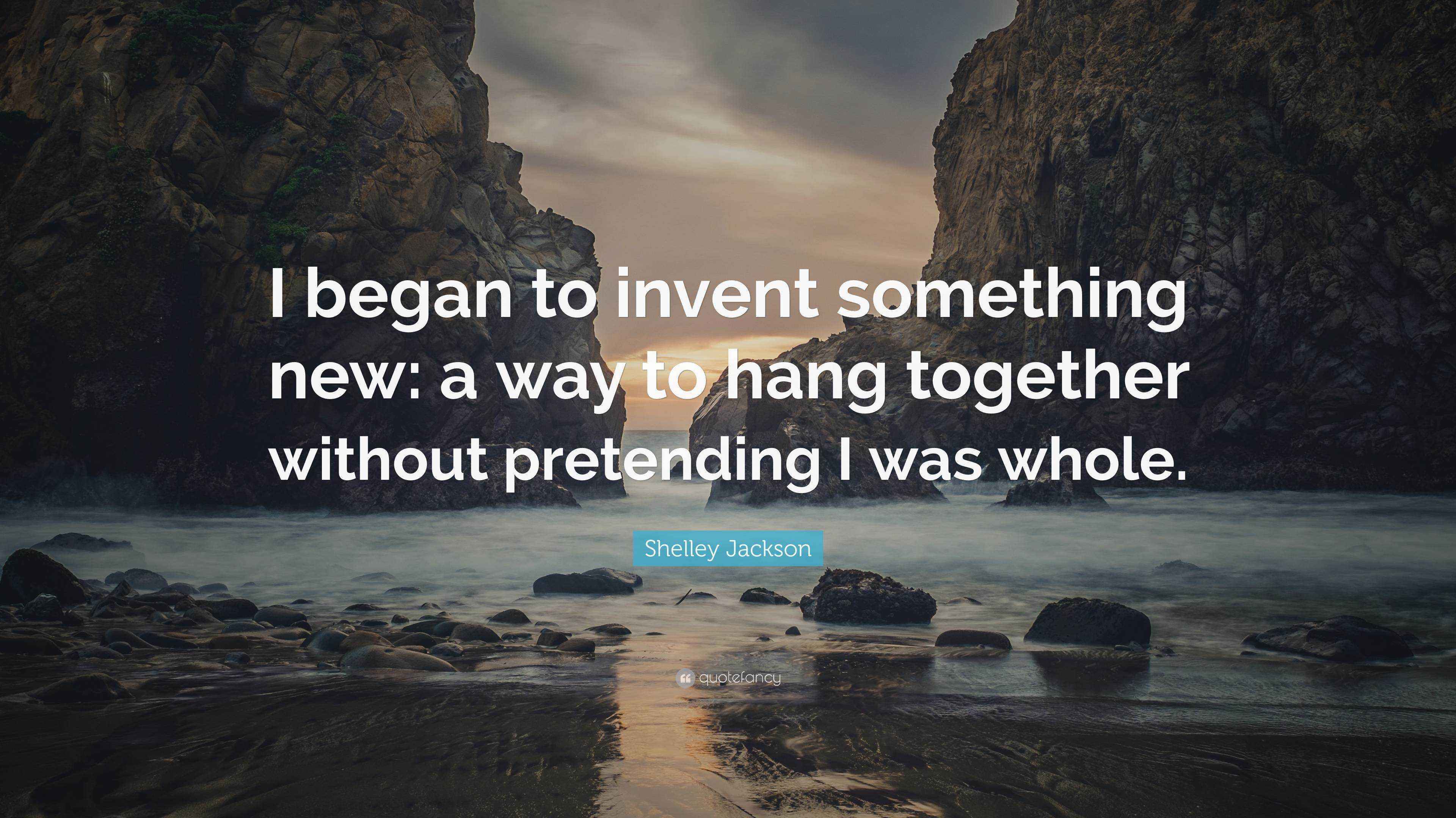 Shelley Jackson Quote: “I began to invent something new: a way to hang ...