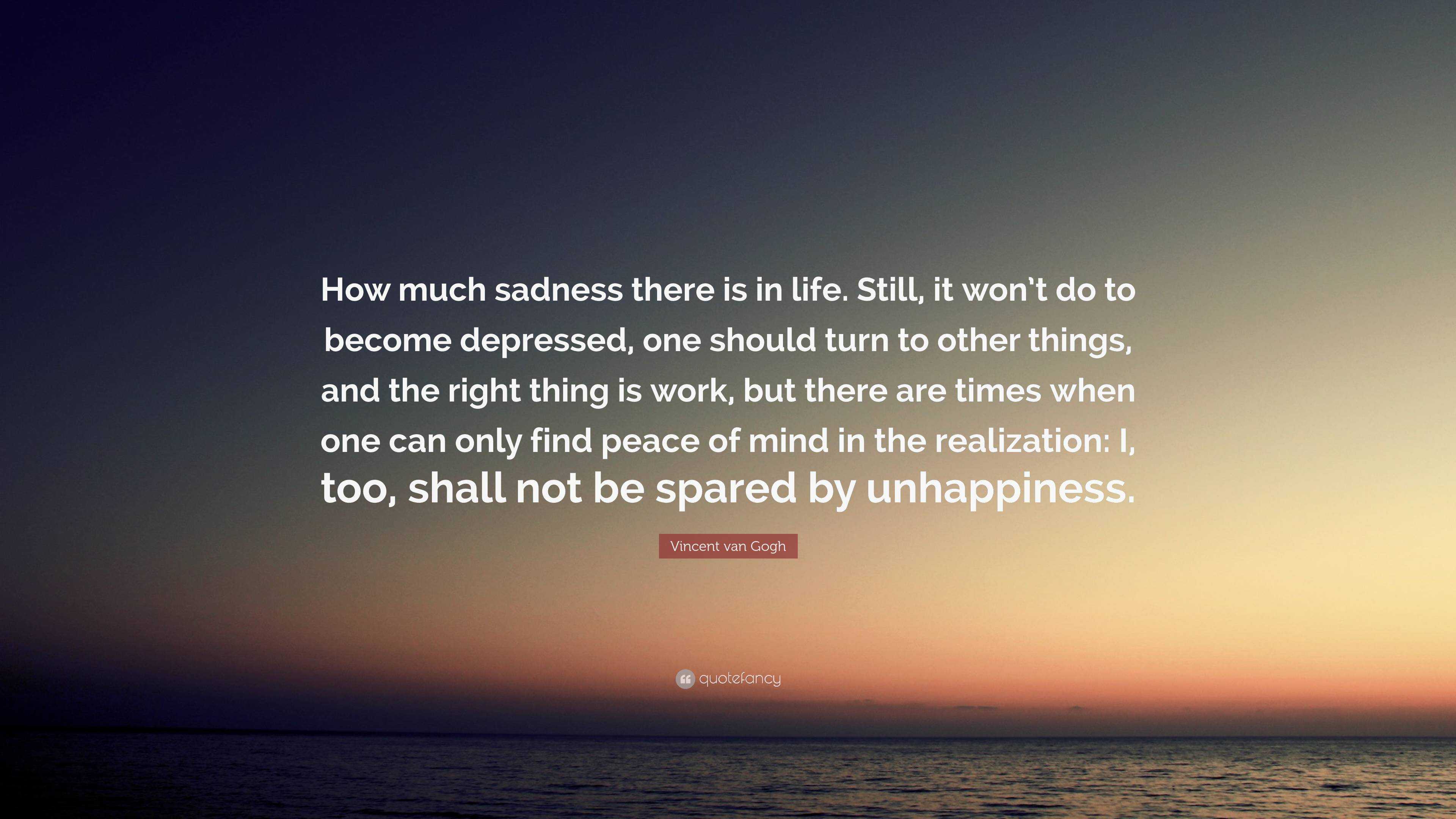 Van Gogh Sad Quotes
