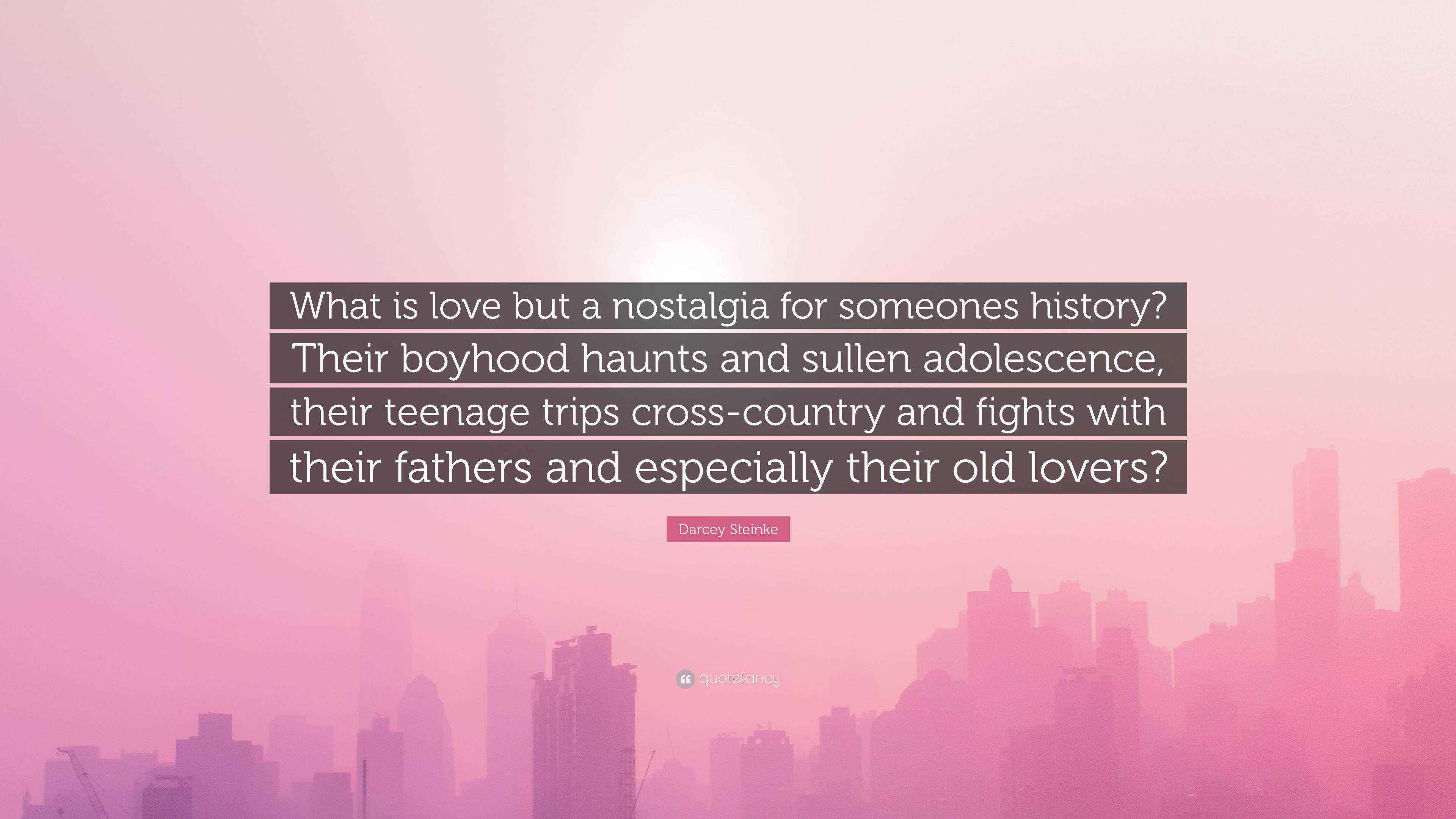 Nostalgic Love Quotes