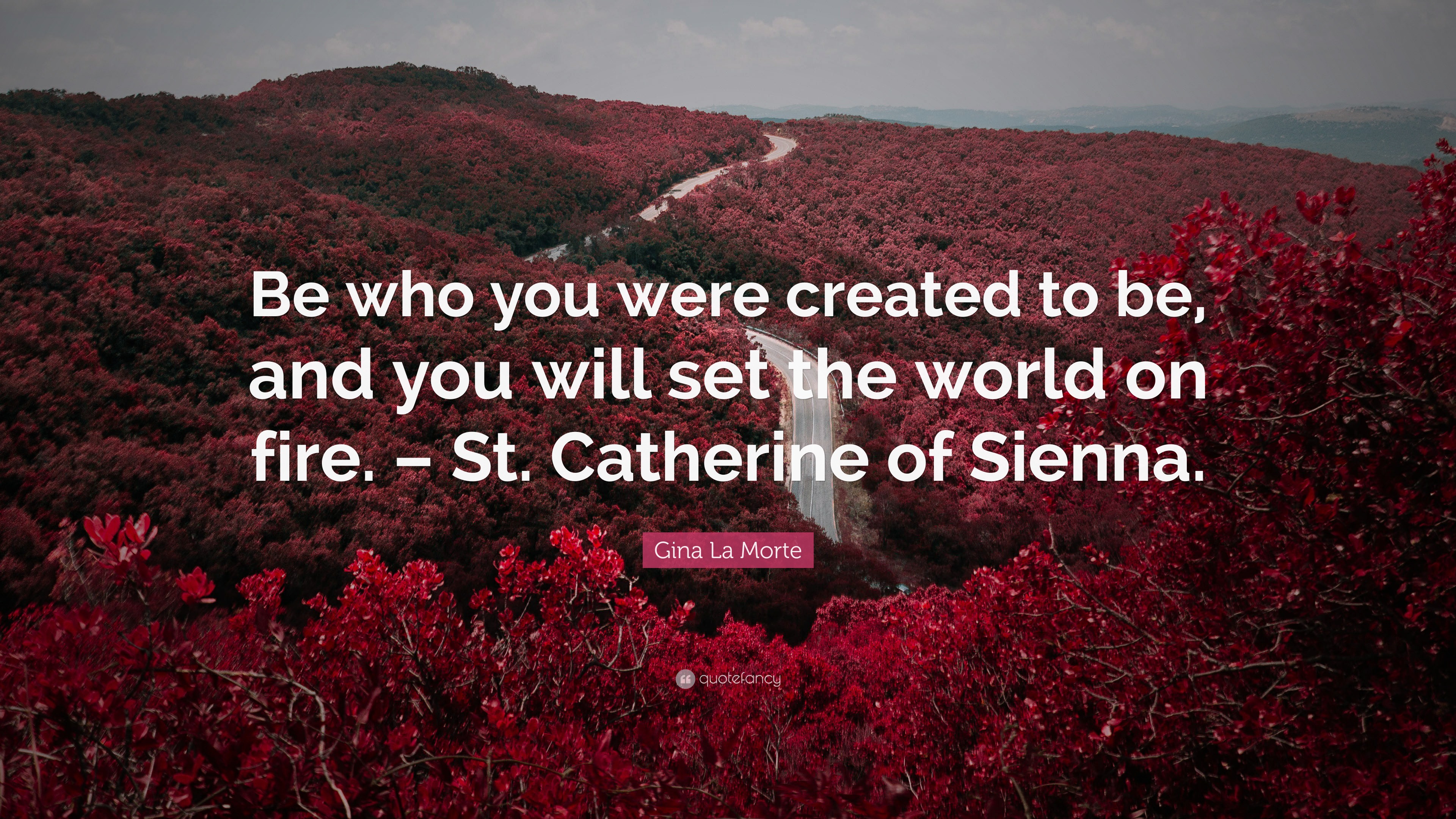 Set The World On Fire Quote