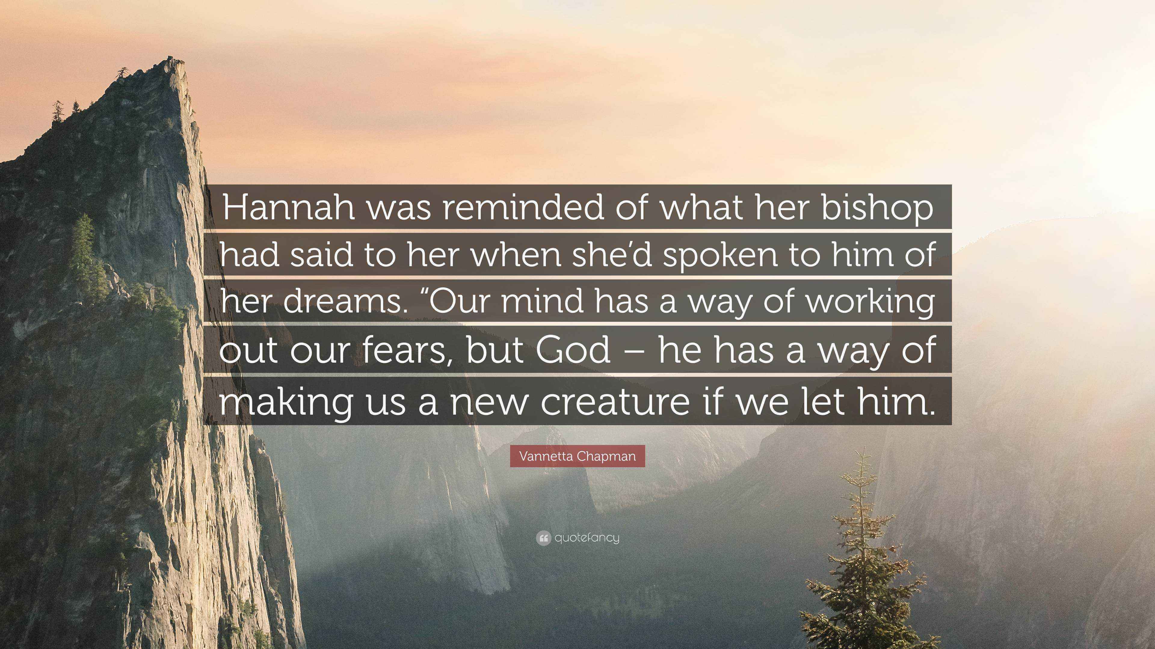 Vannetta Chapman Quote: “Hannah was reminded of what her bishop had ...
